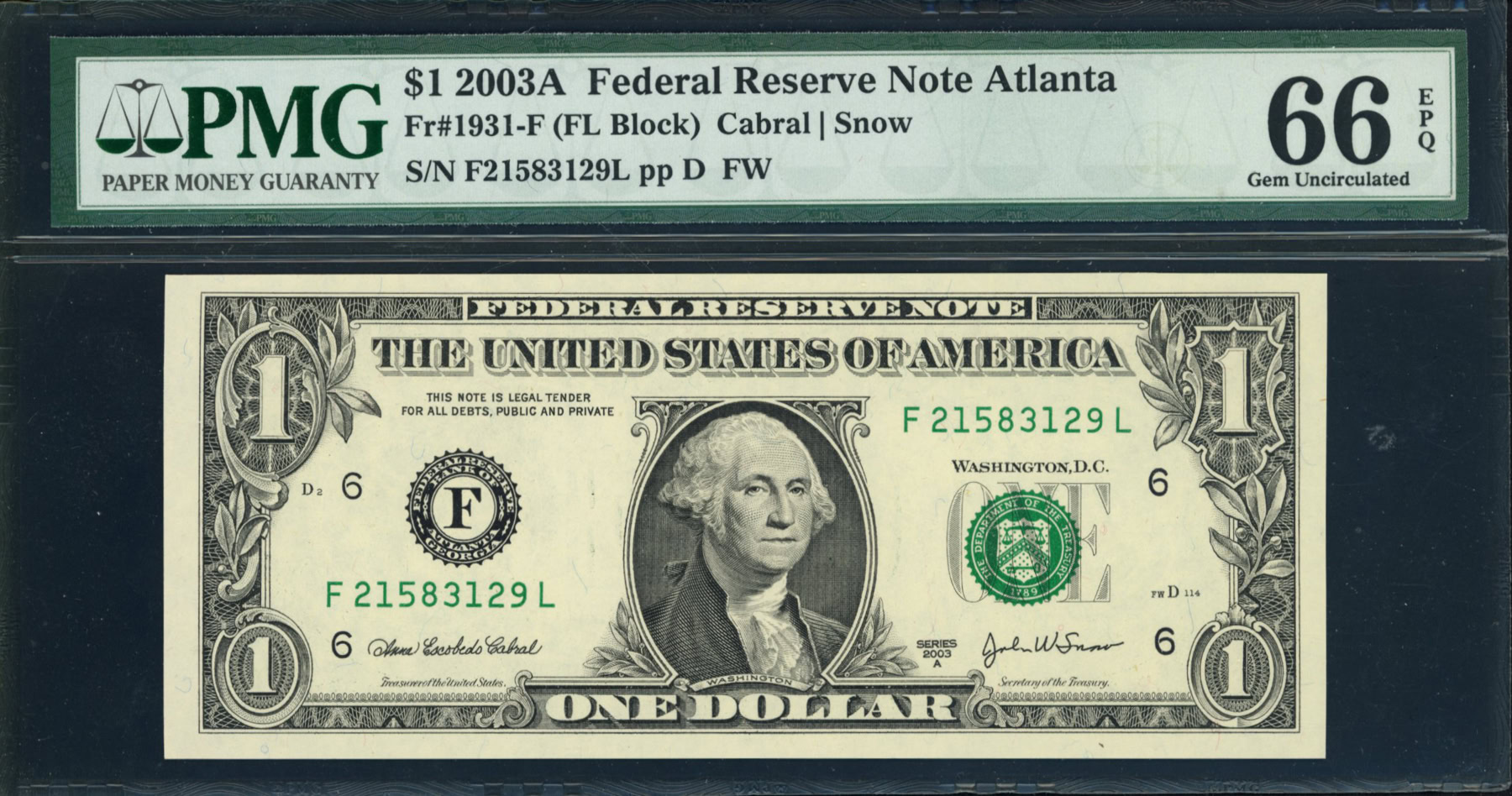 Fr. 1931-F (FL Block) 2003A $1 Atlanta Federal Reserve Note Cabral / Snow PMG Gem Uncirculated ...