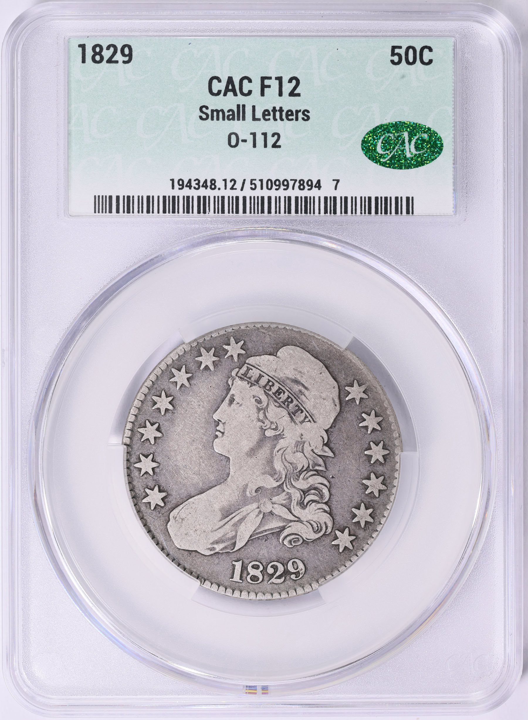 1829 Capped Bust Half Dollar Small Letters Overton 112 CACG F-12 (Item ...