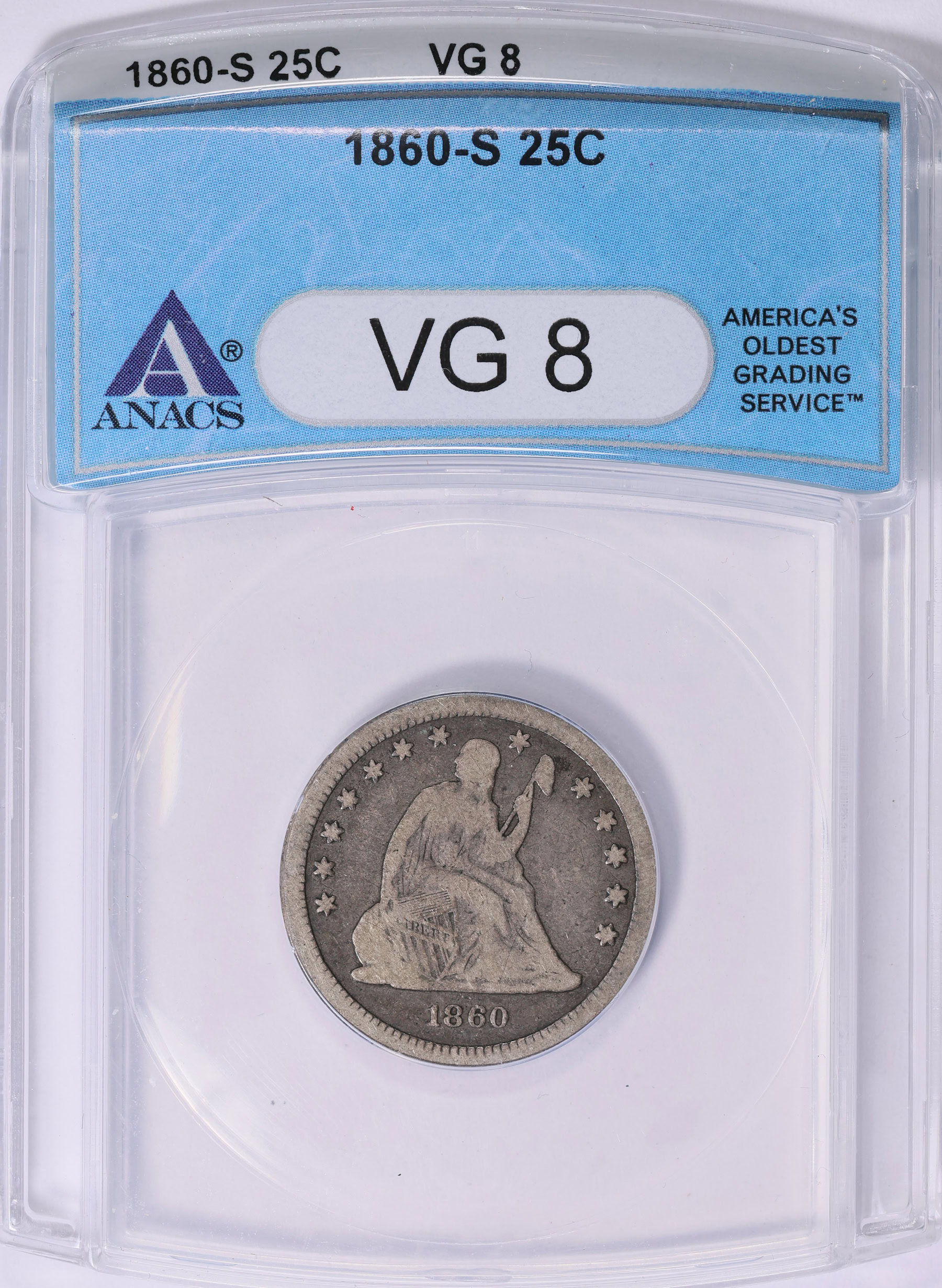 1860-S Seated Liberty Quarter ANACS VG-08 (Item 1808383) | GreatCollections Coin Auctions