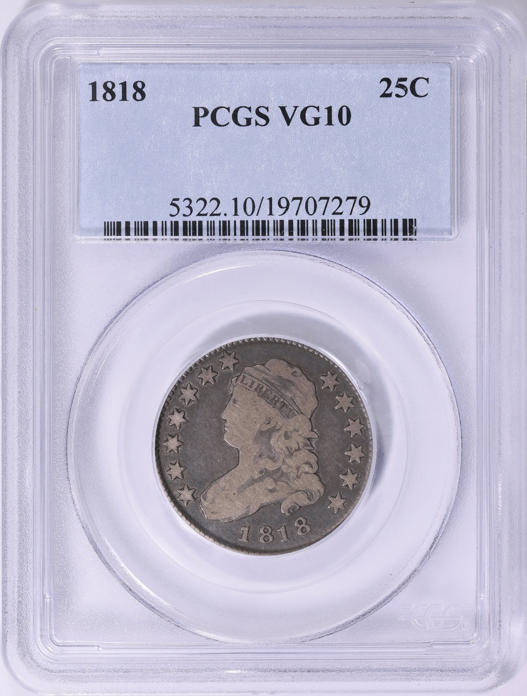 1818 Capped Bust Quarter PCGS VG-10 (Item 1810617) | GreatCollections Coin Auctions