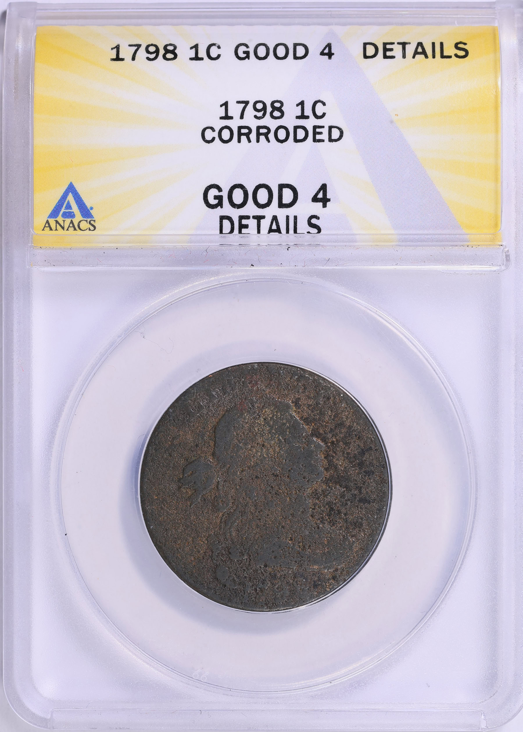 1798 Draped Bust Cent ANACS G-04 Details (Item 1811180 ...