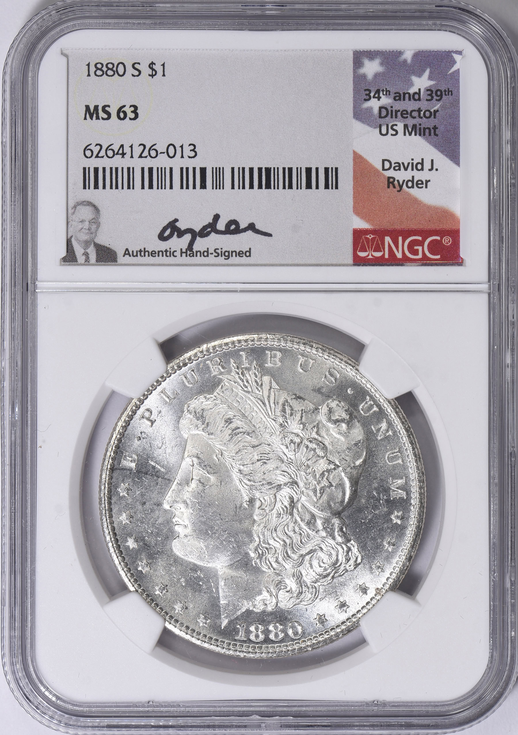 1880-S Morgan Silver Dollar NGC MS-63 (David J. Ryder Signed Label) (Item 1811408 ...