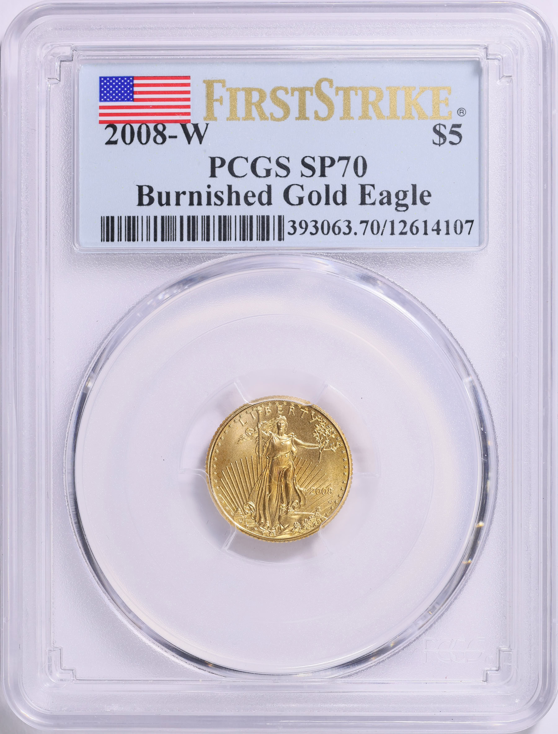 2008-W $5 Tenth-Ounce Gold American Eagle Burnished First Strike PCGS SP-70 (Item 1813029 ...