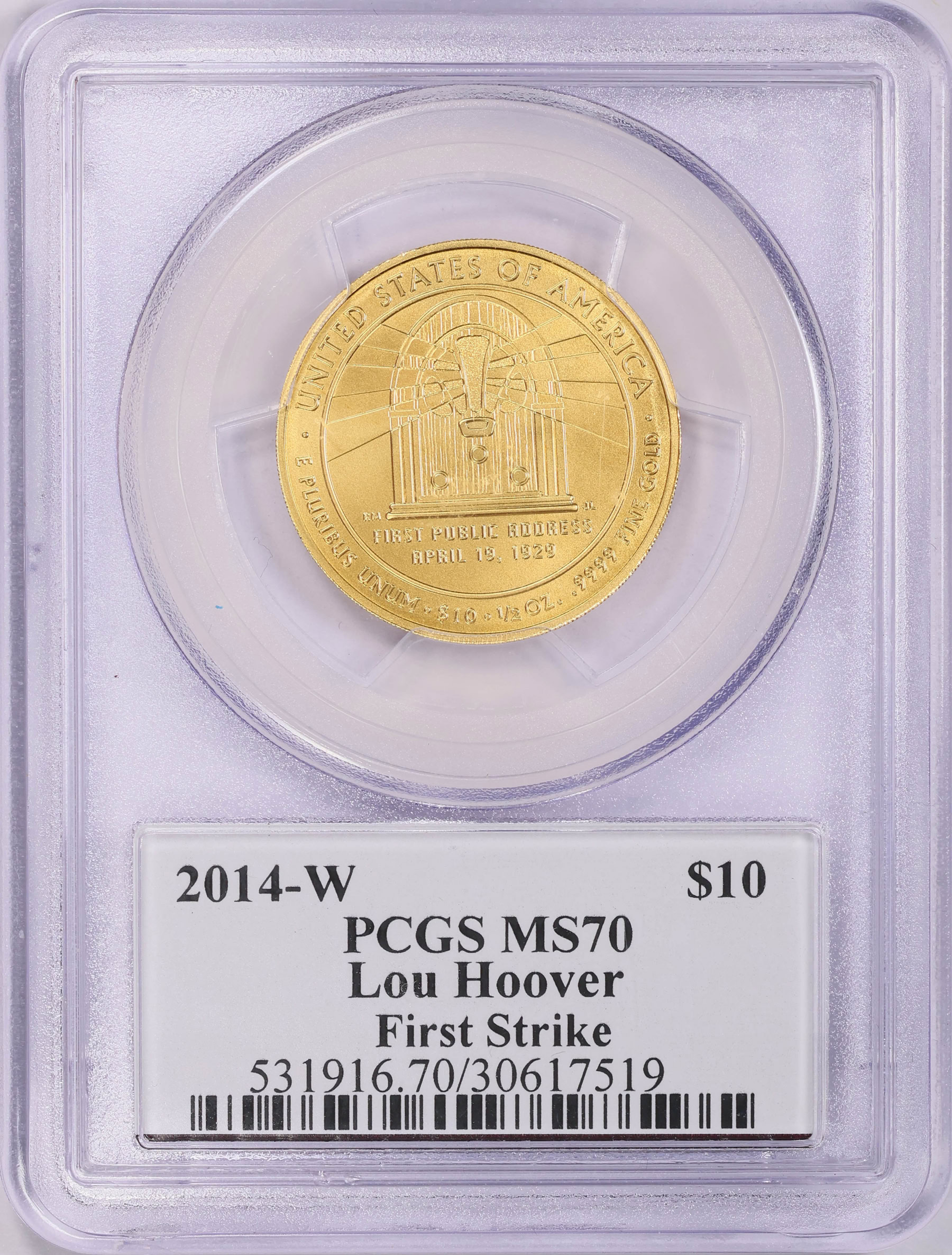 2014-W First Spouse $10 Gold Lou Hoover First Strike PCGS MS-70 ...