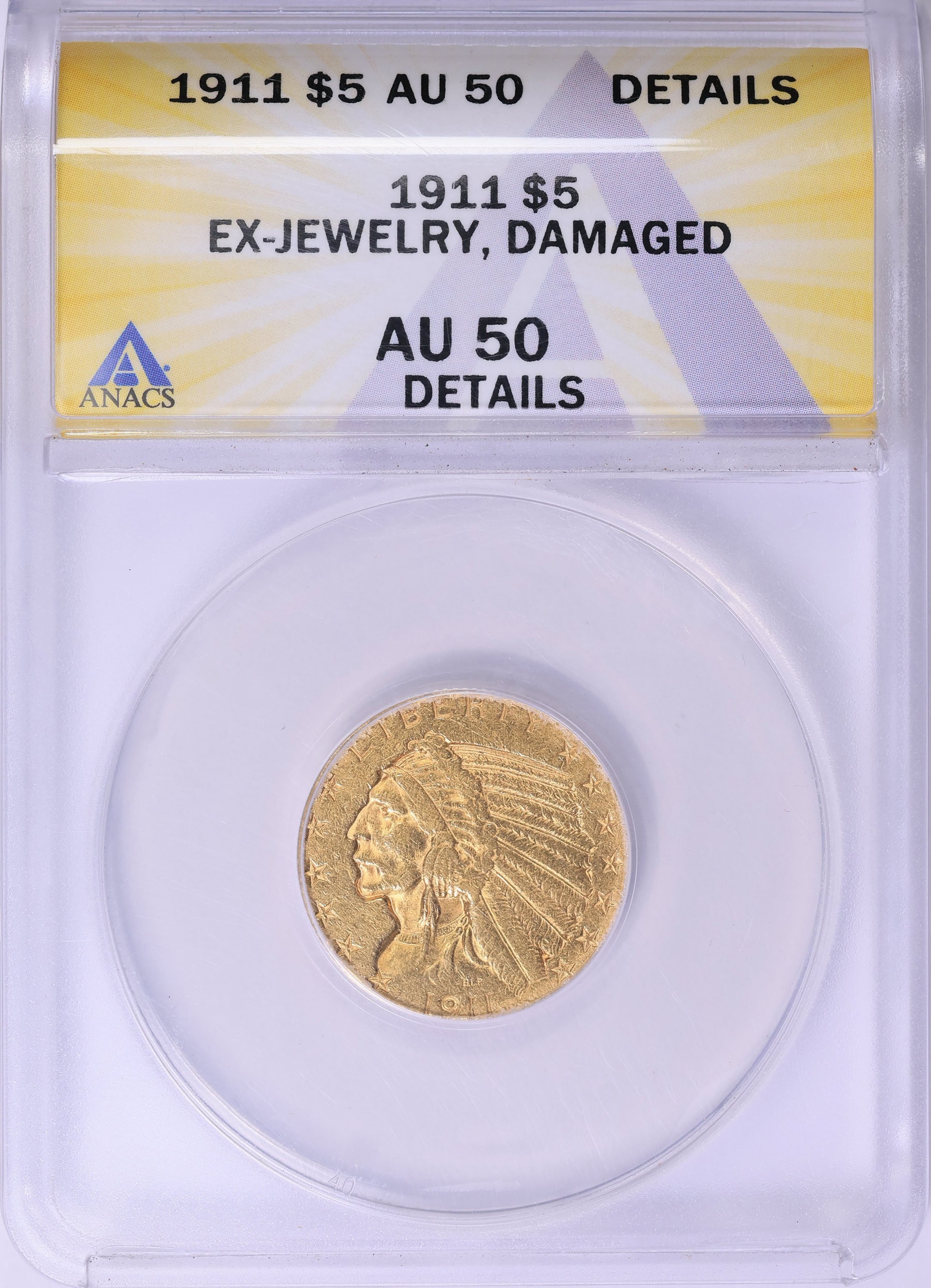 1911 Indian Gold Half Eagle ANACS AU-50 Details (Item 1816878) | GreatCollections Coin Auctions