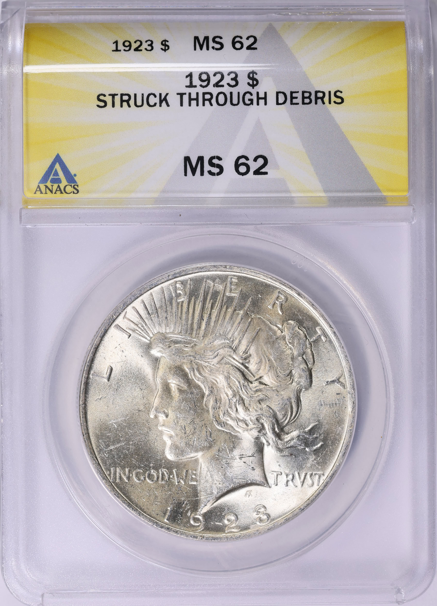 Mint Error 1923 Peace Dollar Struck Through Debris ANACS MS-62 | ANACS Cert #7111178 ...
