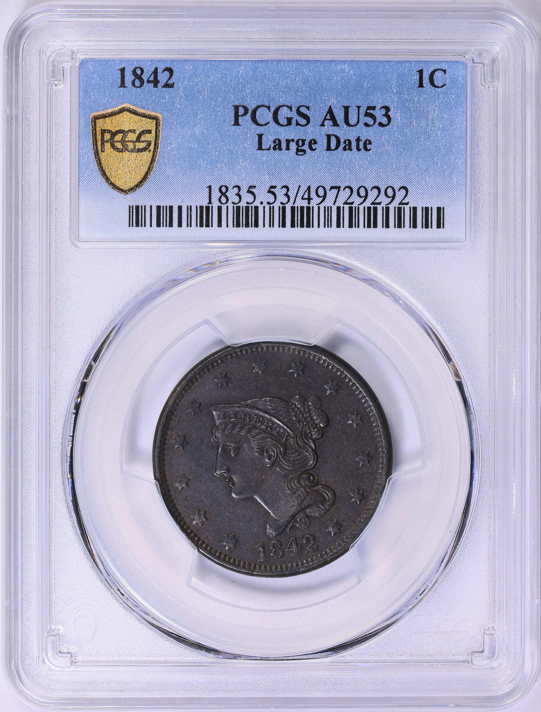 1842 Braided Hair Cent Large Date PCGS AU-53 BN (Item 1817631 ...
