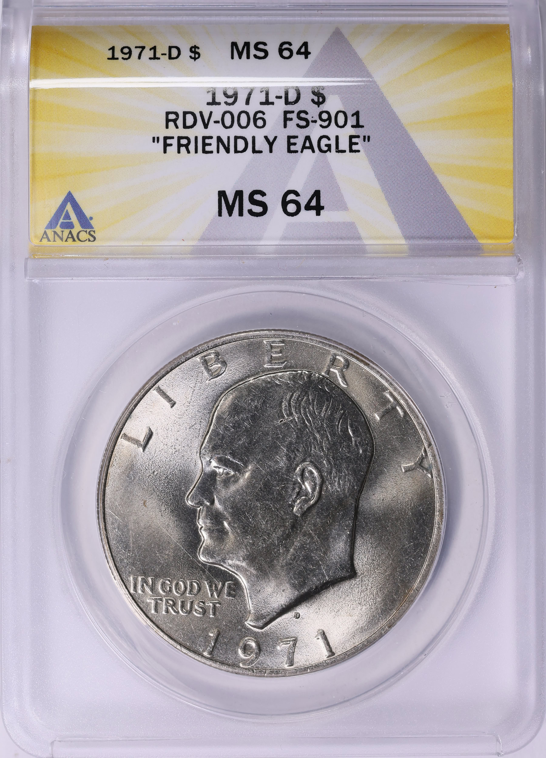 1971-D Eisenhower Dollar Friendly Eagle FS-901 RDV-006 ANACS MS-64 ...