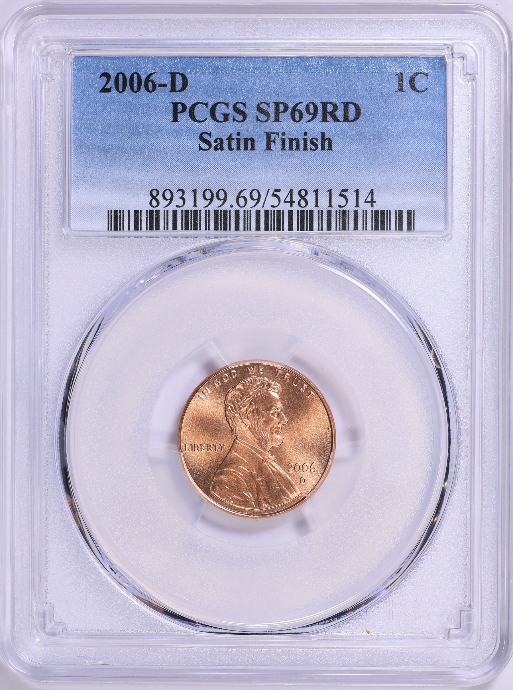 2006-D Lincoln Cent Satin Finish PCGS SP-69 RD (Item 1820171 ...