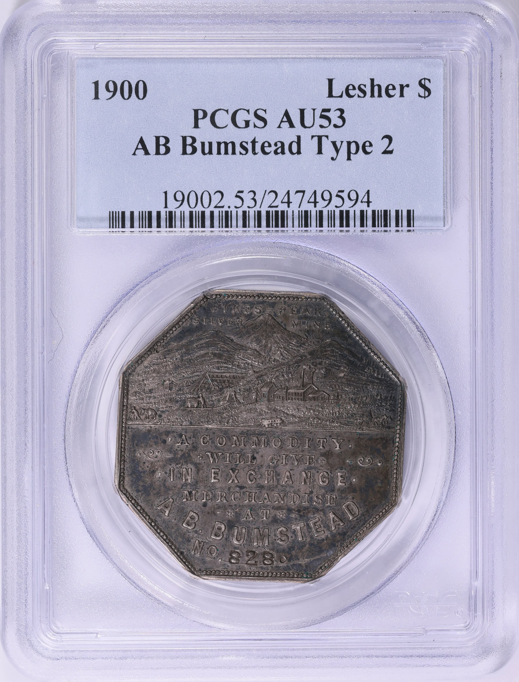 1900 Lesher Dollar (Colorado) A.B. Bumstead Type 2 HK-789 PCGS AU-53 ...