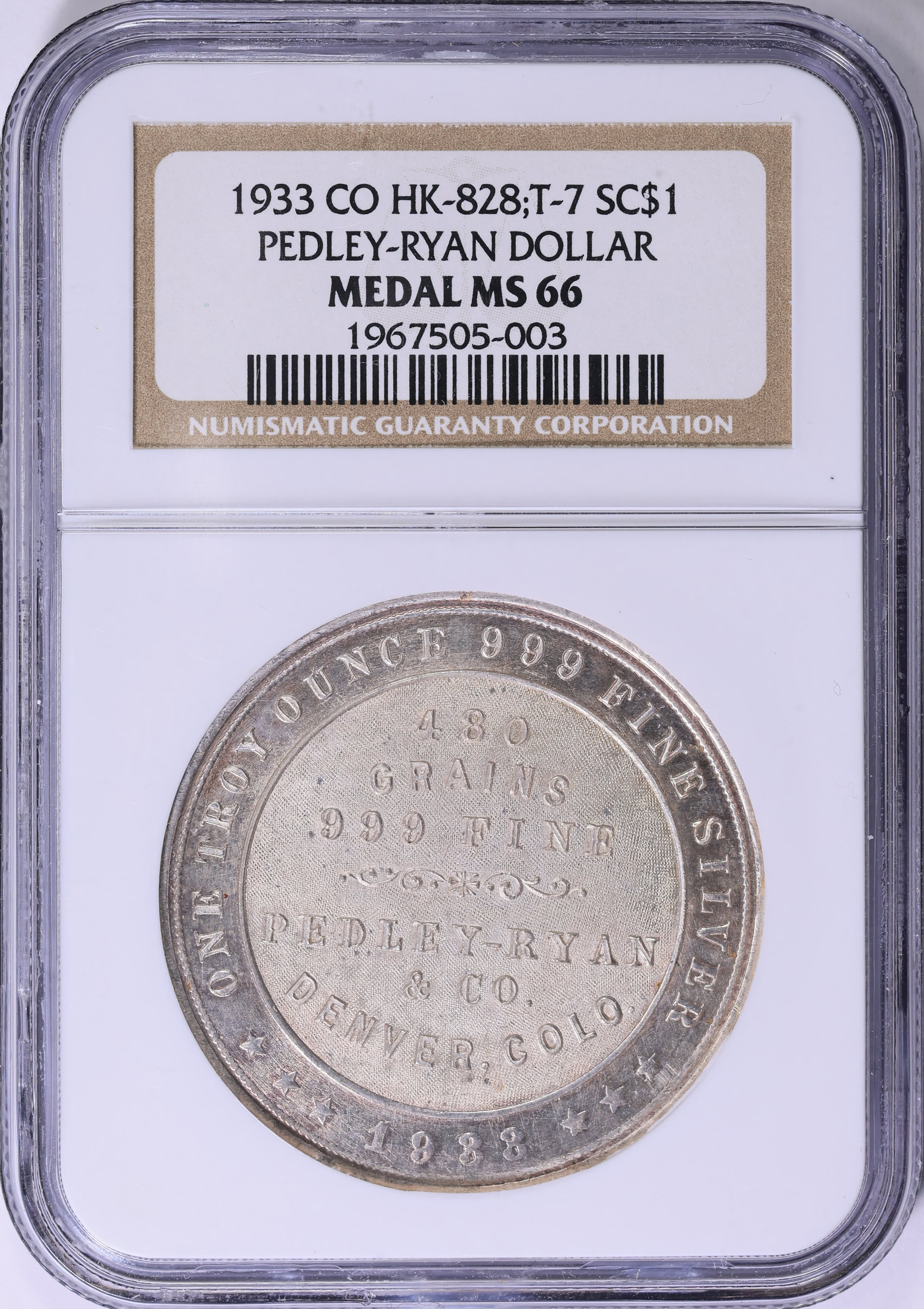 1933 Pedley-Ryan & Co. Dollar (Colorado) HK-828 Type 7 NGC MS-66 (Item ...