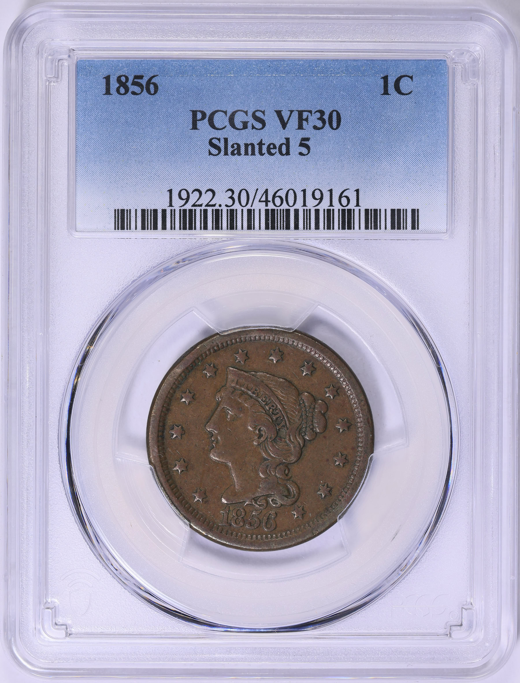 1856 Braided Hair Cent Slanted 5 PCGS VF-30 BN (Item 1822514 ...