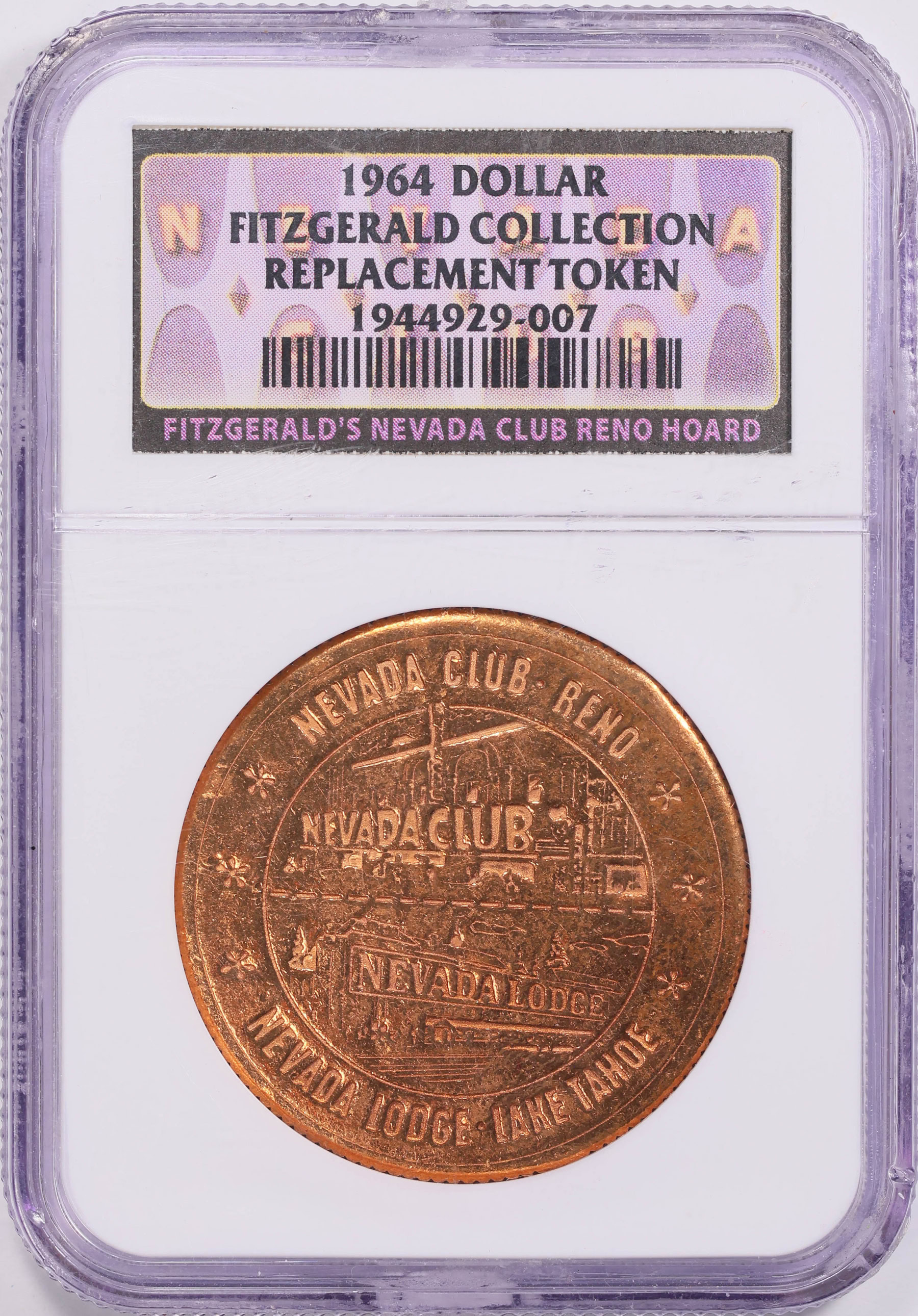 1964 Reno, Nevada Dollar Nevada Club / Nevada Lodge Replacement Token ...