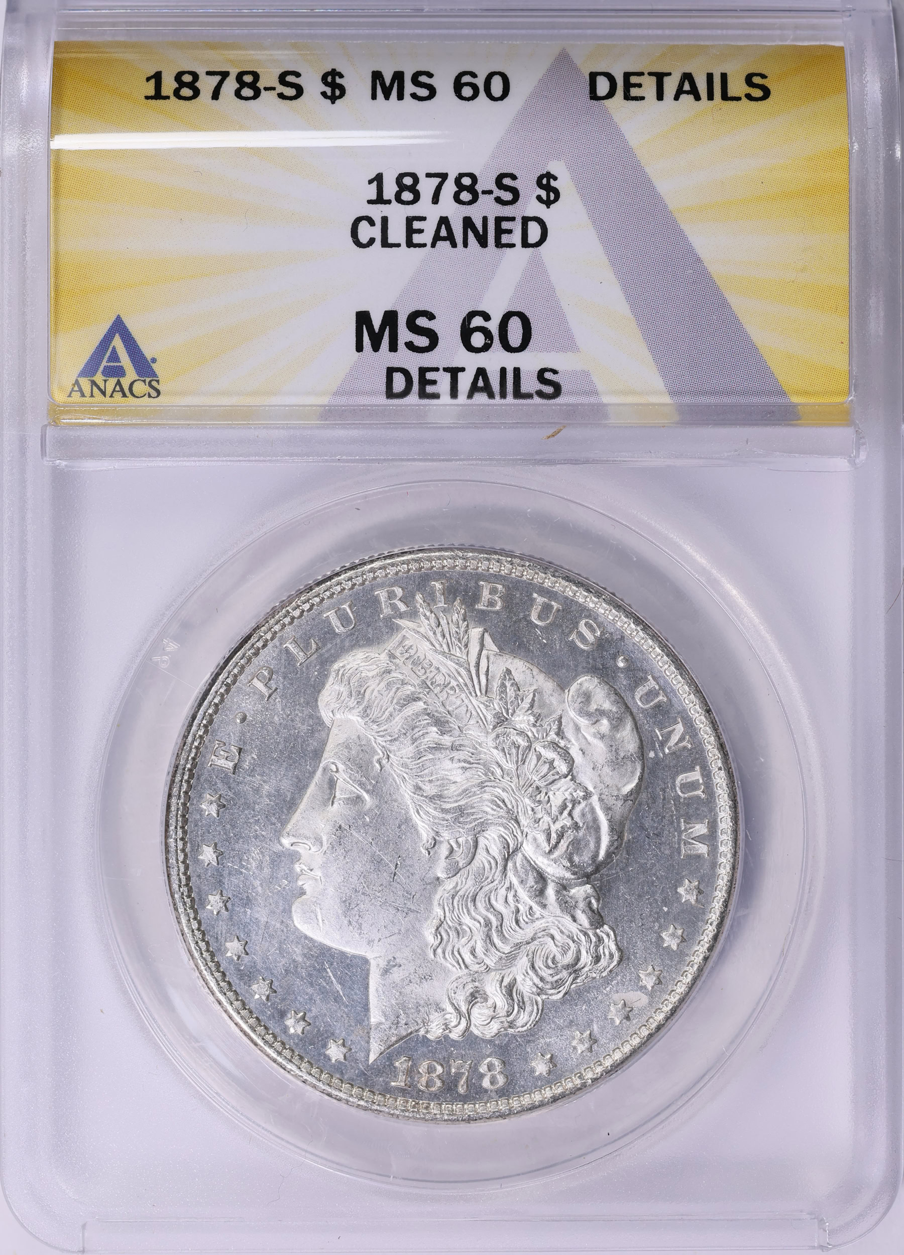1878-S Morgan Silver Dollar ANACS MS-60 Details (Item 1822668 ...