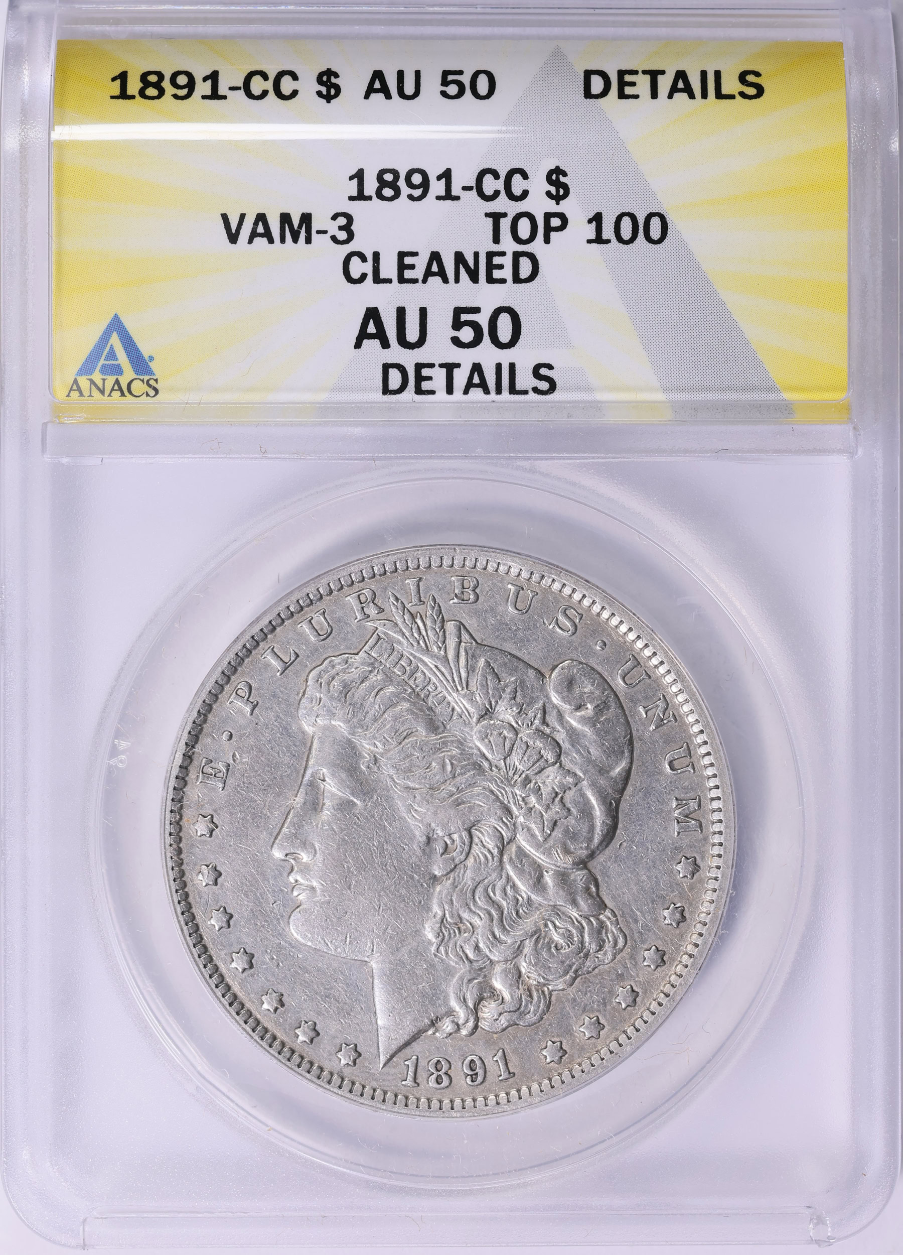 1891-CC Morgan Silver Dollar VAM-3 Top 100 ANACS AU-50 Details (Item 1824252) | GreatCollections ...