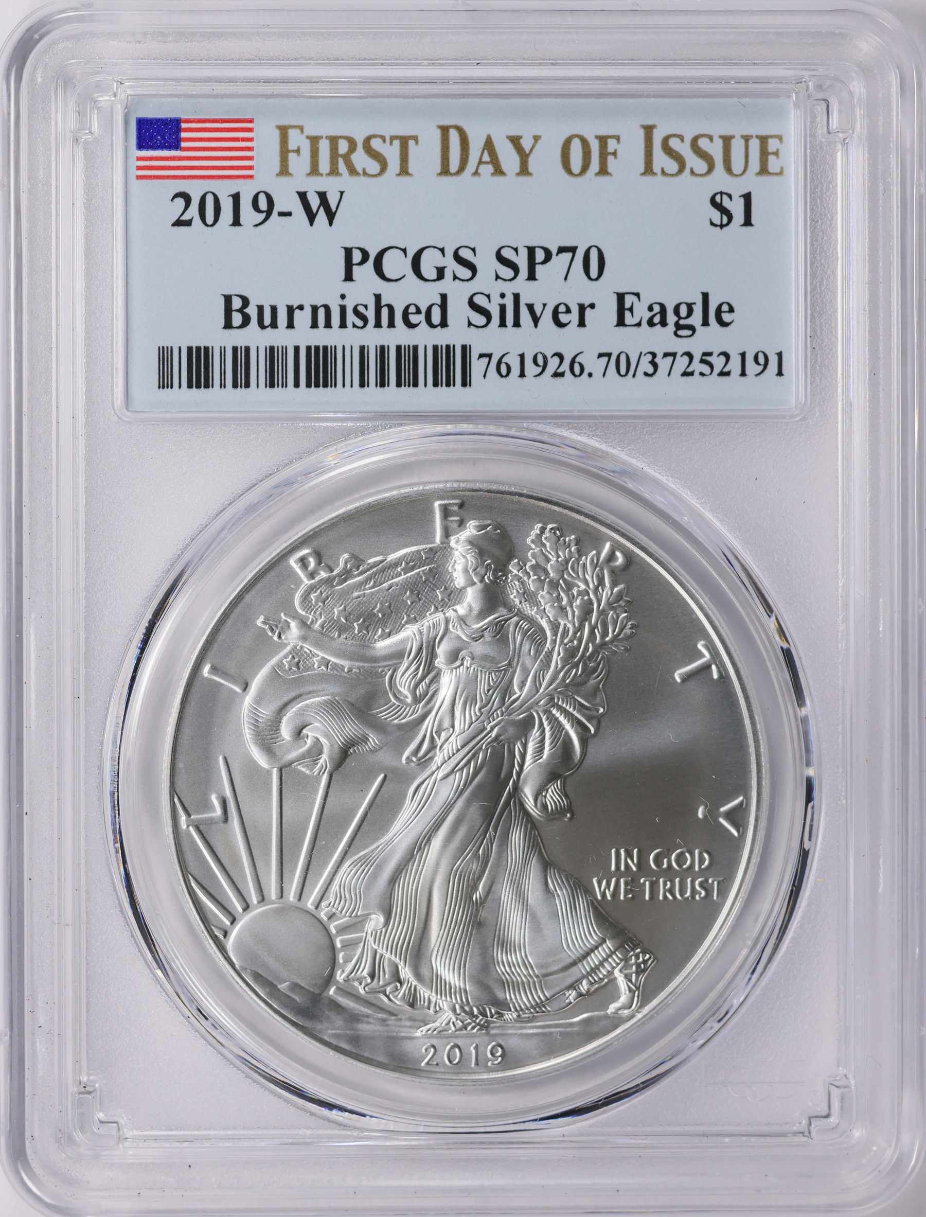 2019-W $1 Silver Eagle Burnished First Day of Issue PCGS SP-70 (Item 1824528) | GreatCollections ...