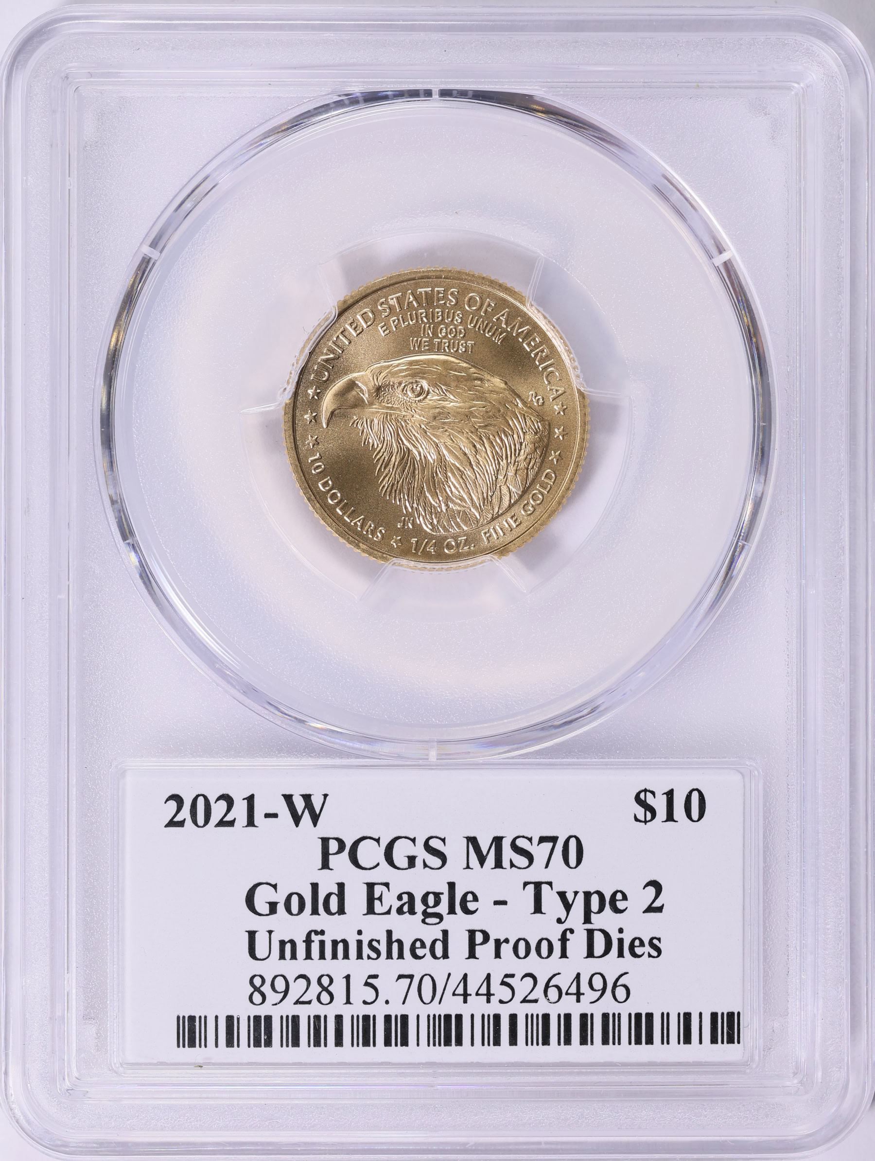 2021-W $10 Quarter-Ounce Gold American Eagle Type 2 Unfinished Proof Dies PCGS MS-70 (Gerald ...