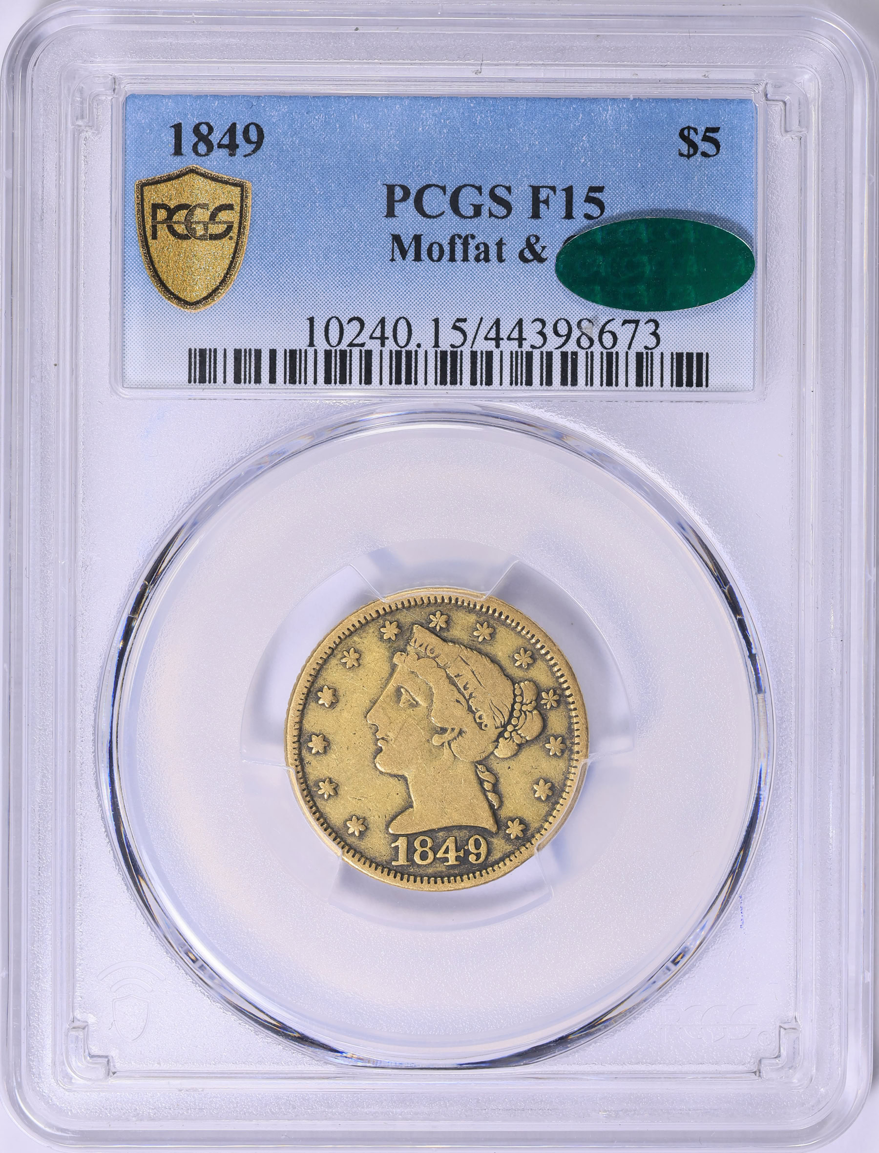 1849 California Gold $5 Moffat & Company $5 D. PCGS F-15 (CAC Green ...