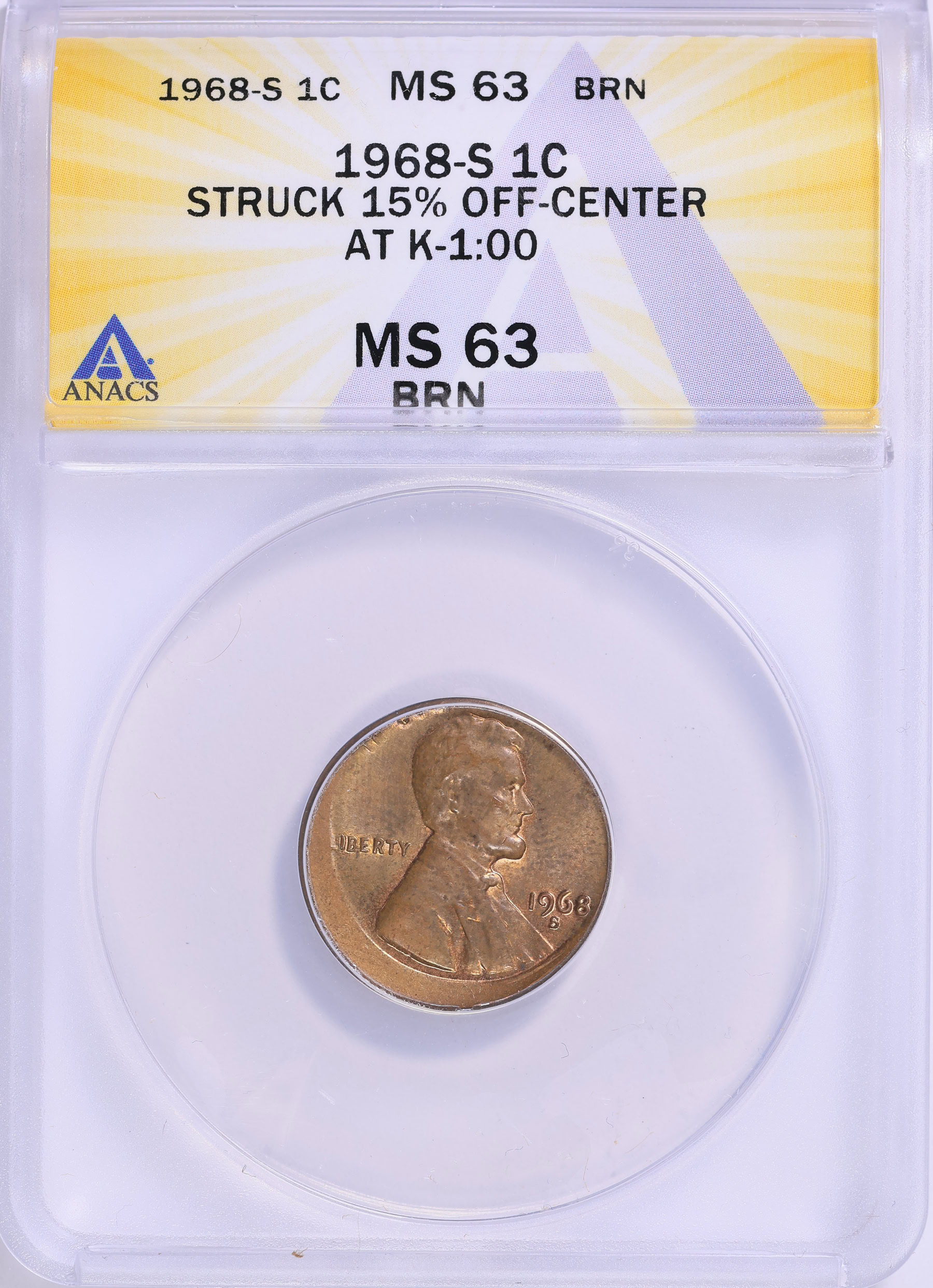 Mint Error 1968-S Lincoln Cent Struck 15% Off-Center at K-1:00 ANACS MS-63 BN | ANACS Cert ...