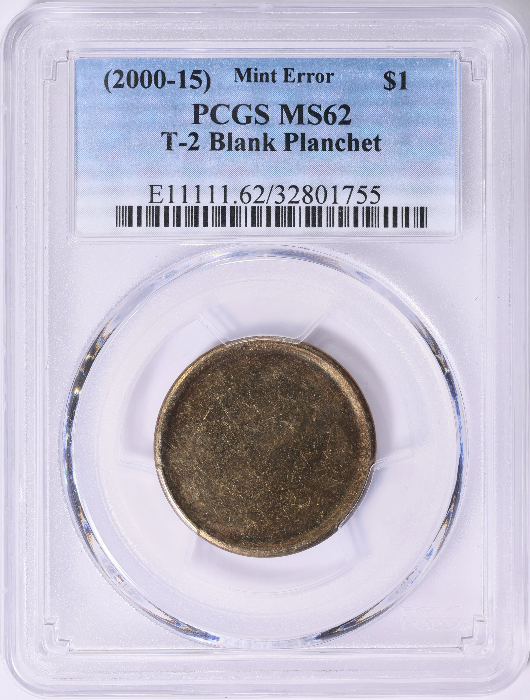 Mint Error (2000-15) Dollar T-2 Blank Planchet PCGS MS-62 | PCGS Cert ...