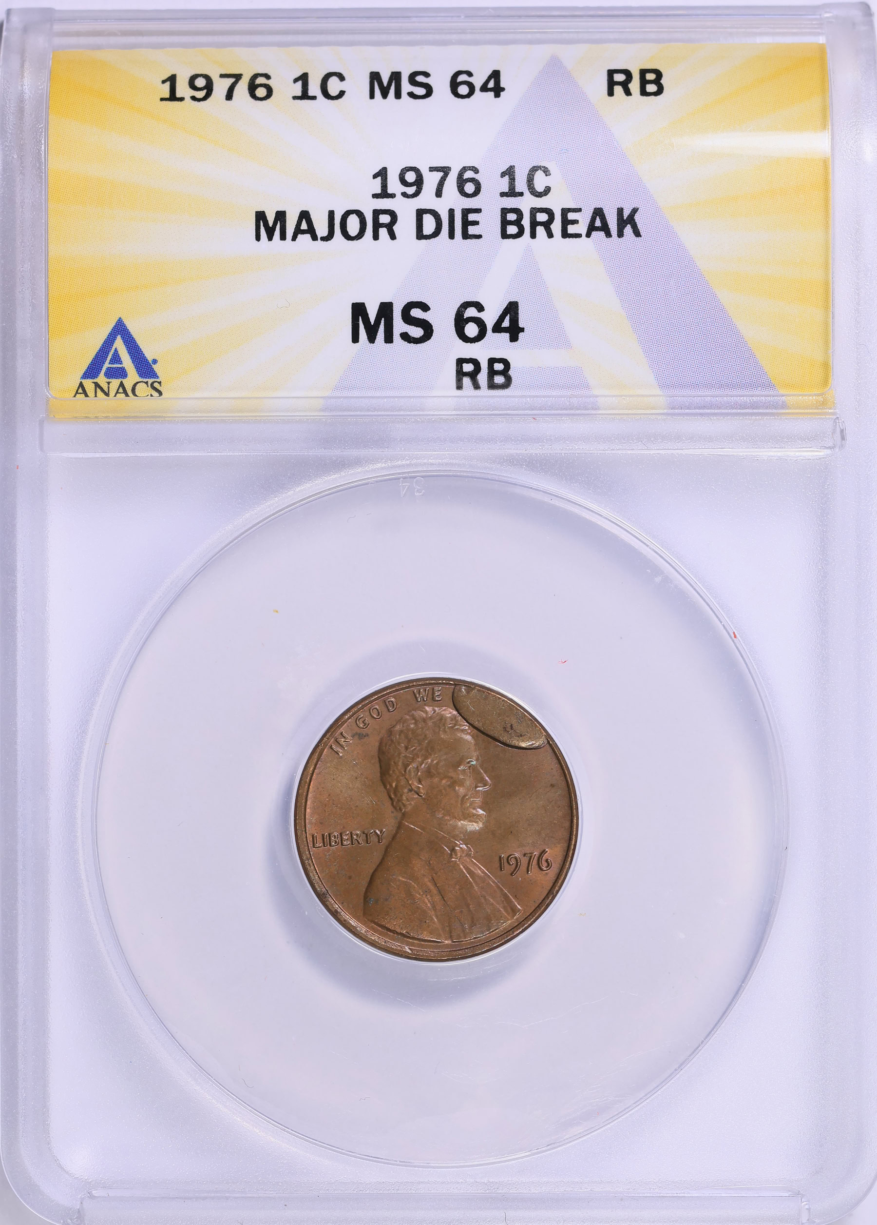 Mint Error 1976 Lincoln Cent Major Die Break ANACS MS-64 RB | ANACS ...