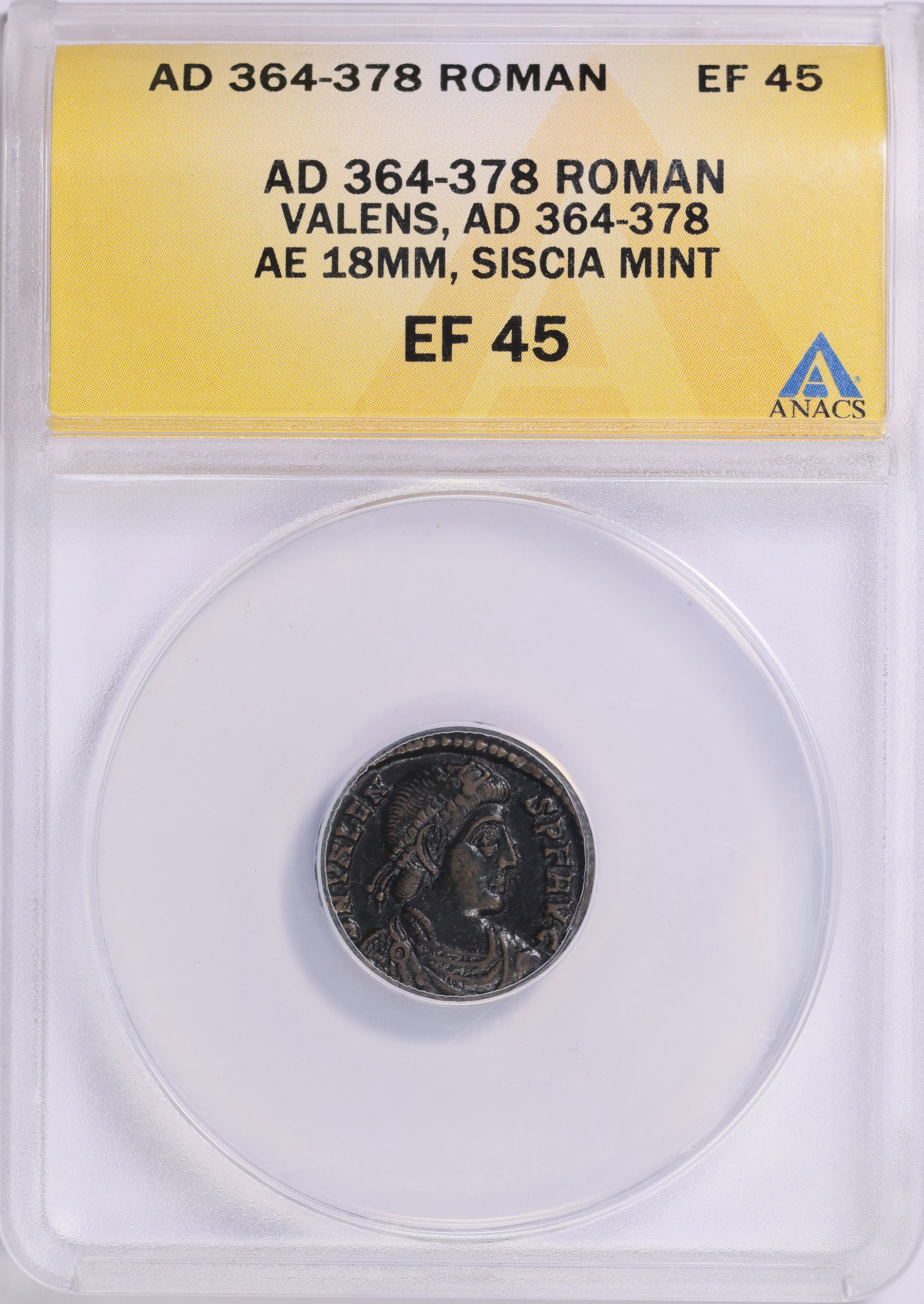 Ancient Roman Empire, Valens (AD 364-378) AE 18mm Siscia Mint ANACS XF ...