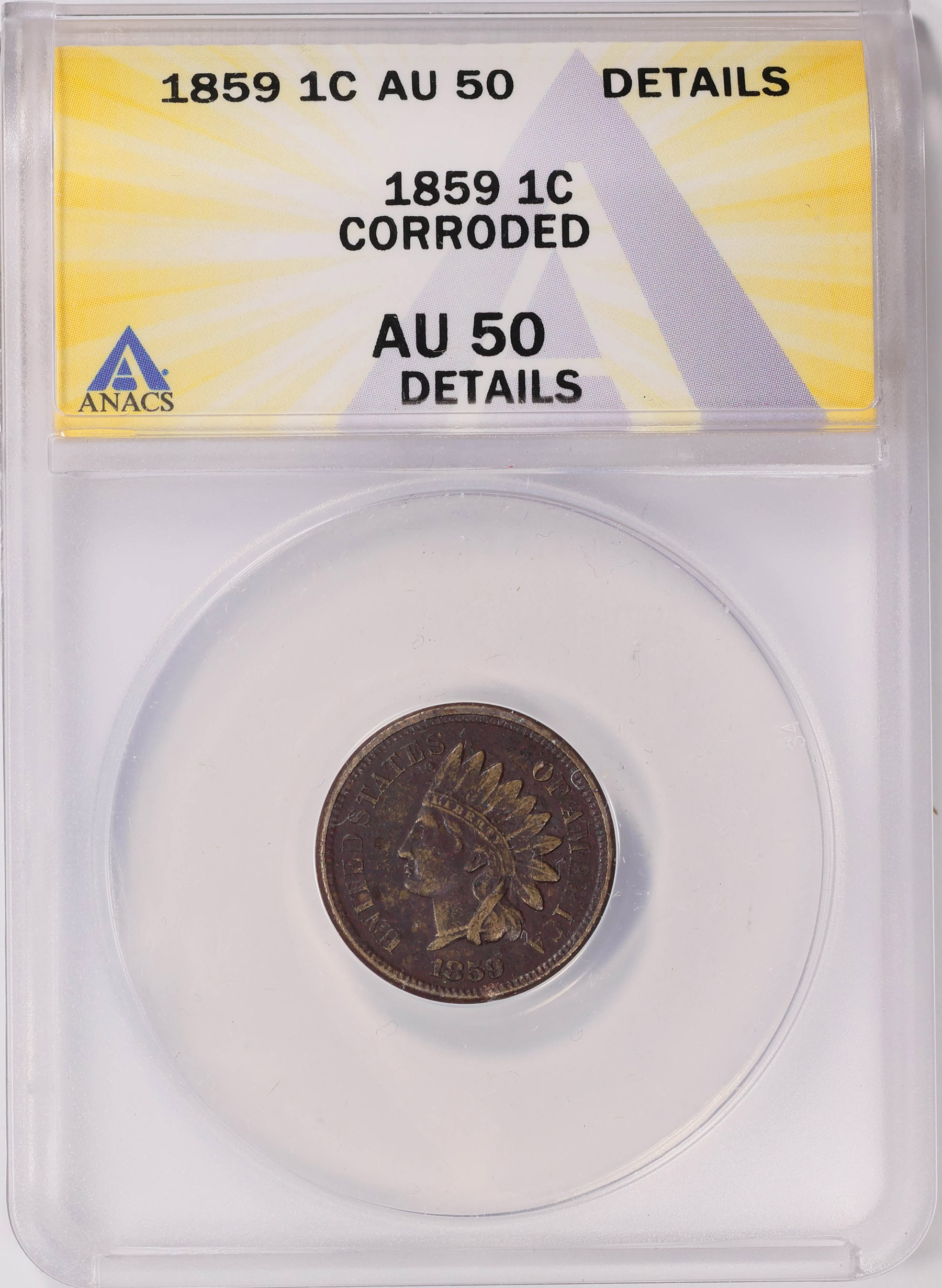 1859 Indian Cent ANACS AU-50 Details (Item 1827065) | GreatCollections Coin Auctions