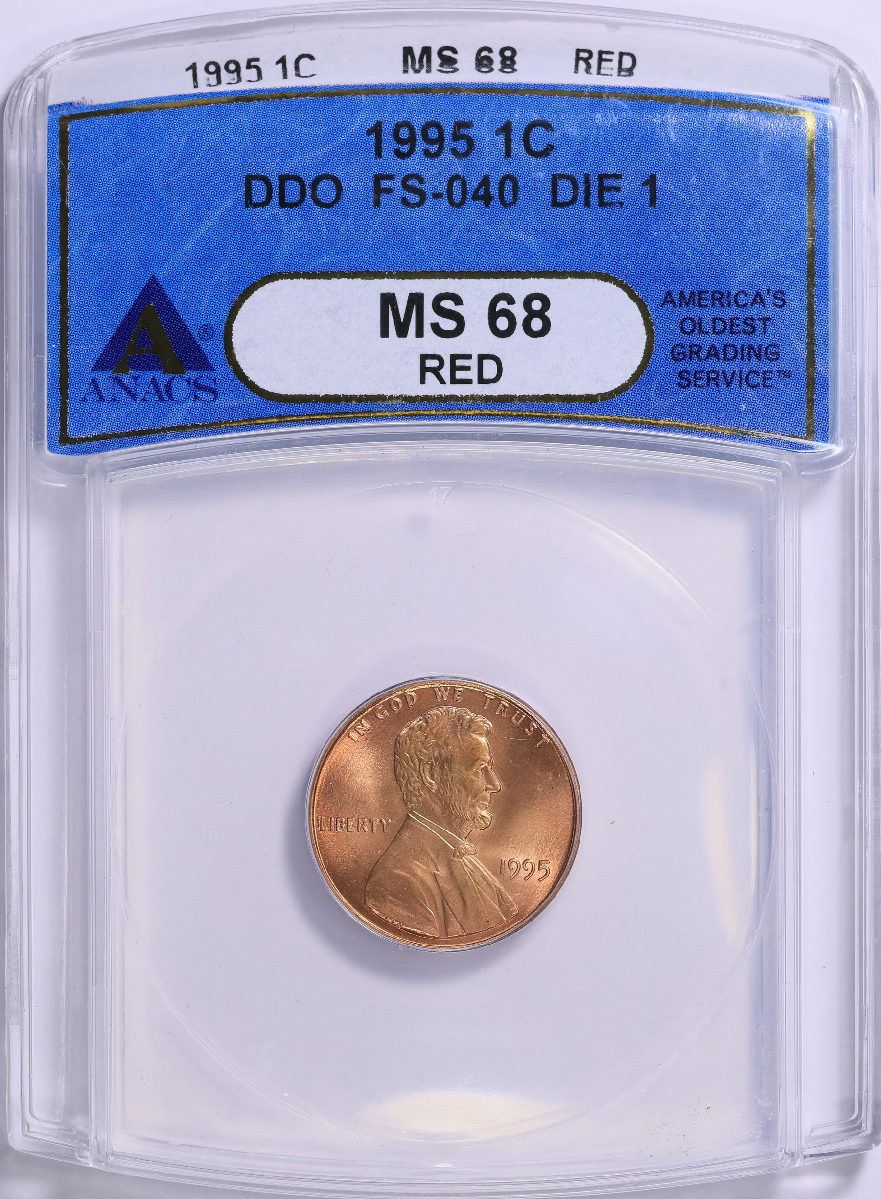 1995 Lincoln Cent Doubled Die Obverse FS-040 Die 1 ANACS MS-68 RD (Item 1827310 ...