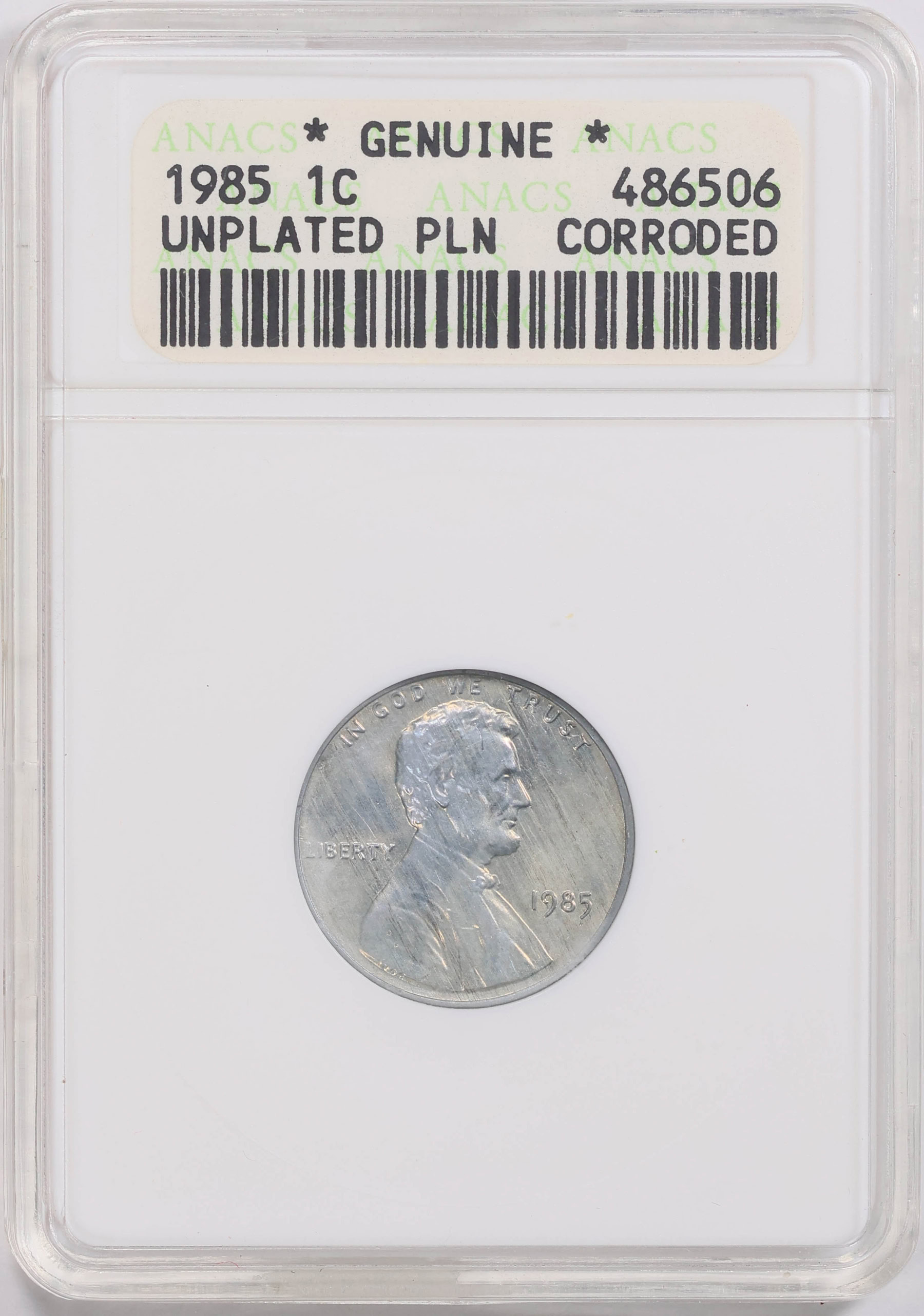 Mint Error 1985 Lincoln Cent Unplanted Planchet ANACS Genuine OH ...