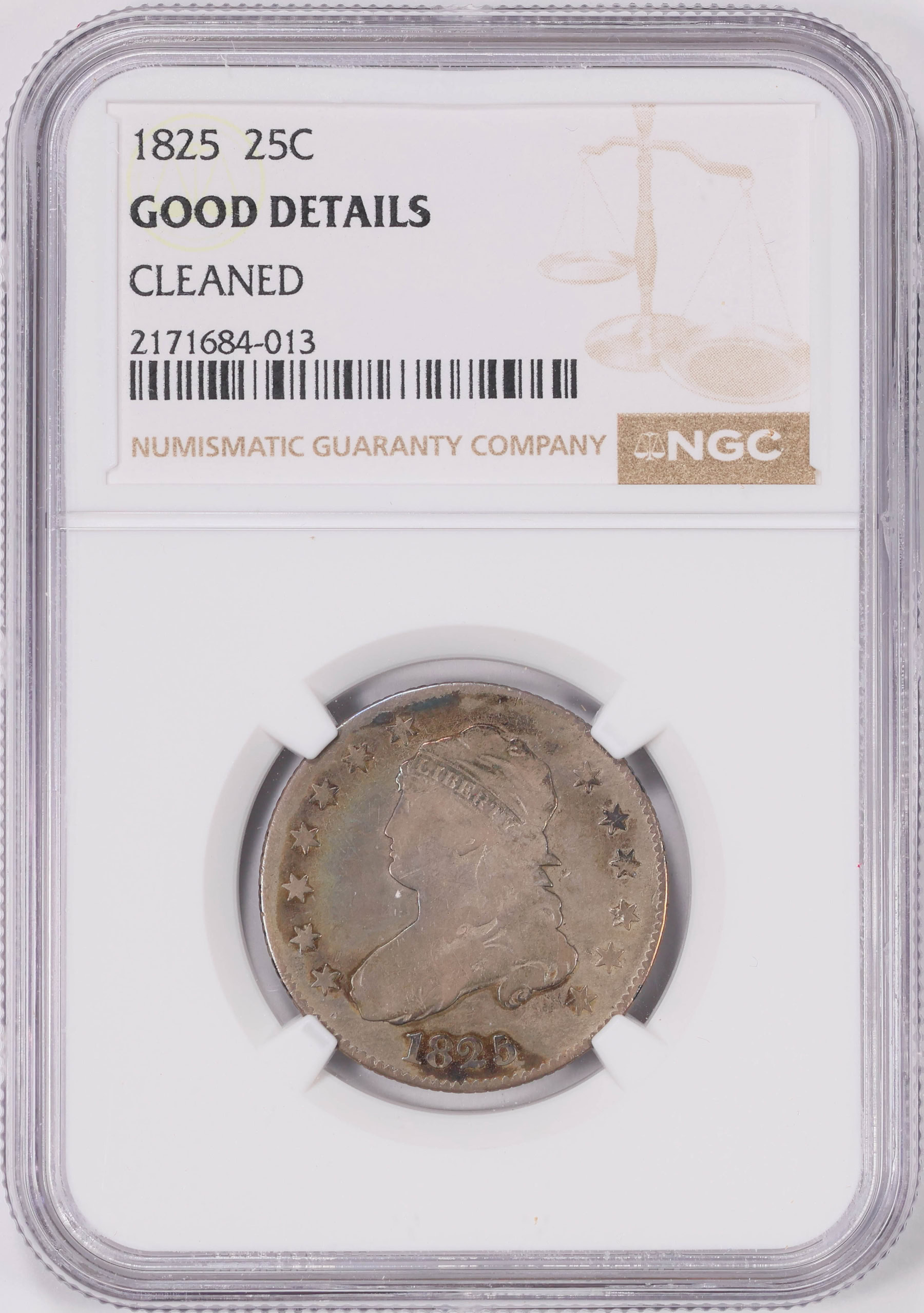 1825 Capped Bust Quarter NGC Good Details | NGC Cert #2171684-013 ...