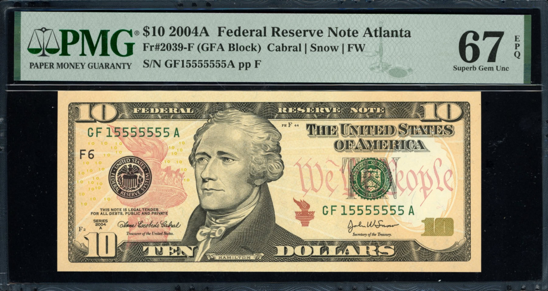 Fr. 2039-F (GFA Block) 2004A $10 Atlanta Federal Reserve Note *Seven of ...