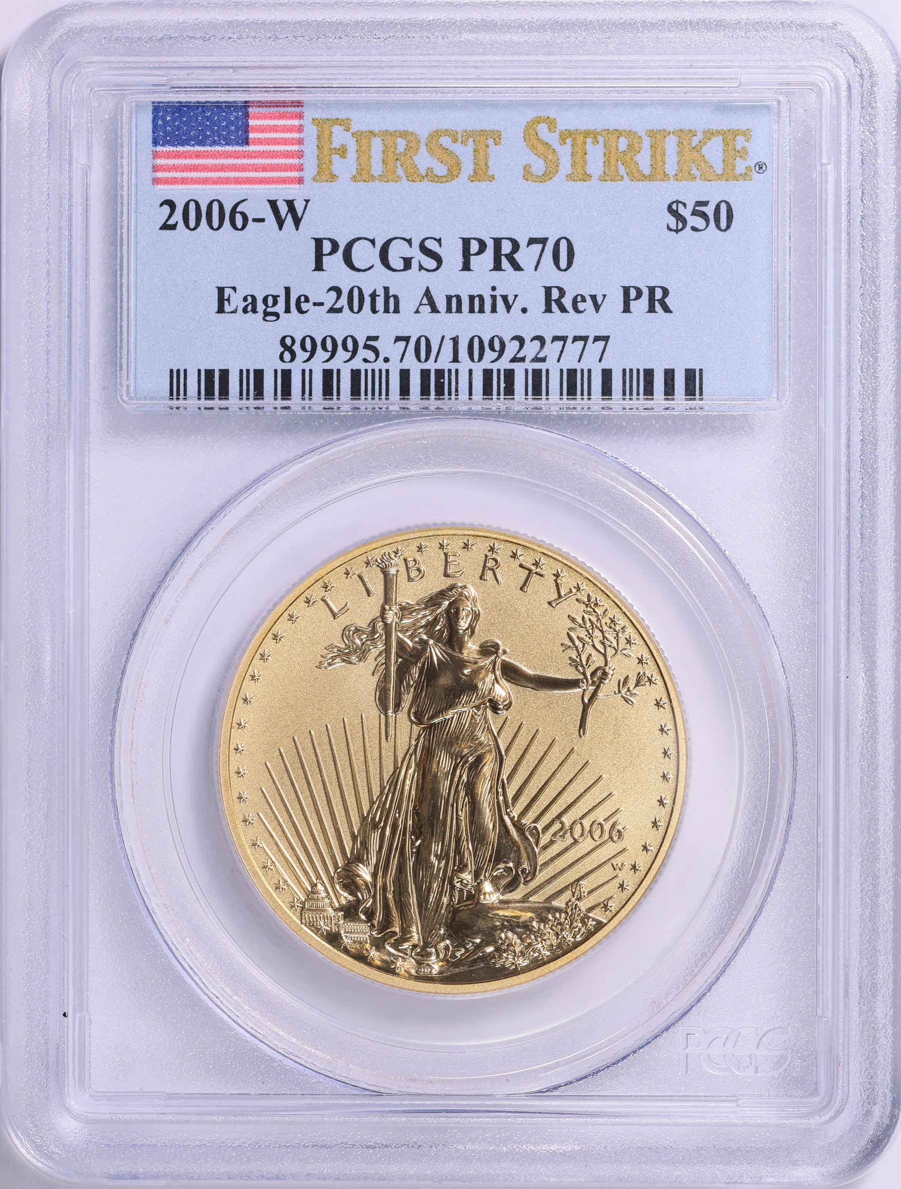 2006-W $50 One-Ounce Gold American Eagle 20th Anniversary Reverse Proof First Strike PCGS Proof ...