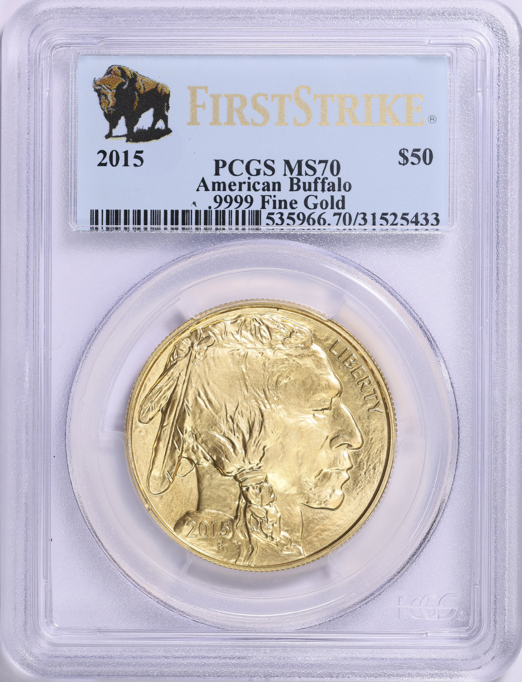 2015 $50 One-Ounce Gold American Buffalo First Strike PCGS MS-70 (Item 1830989 ...