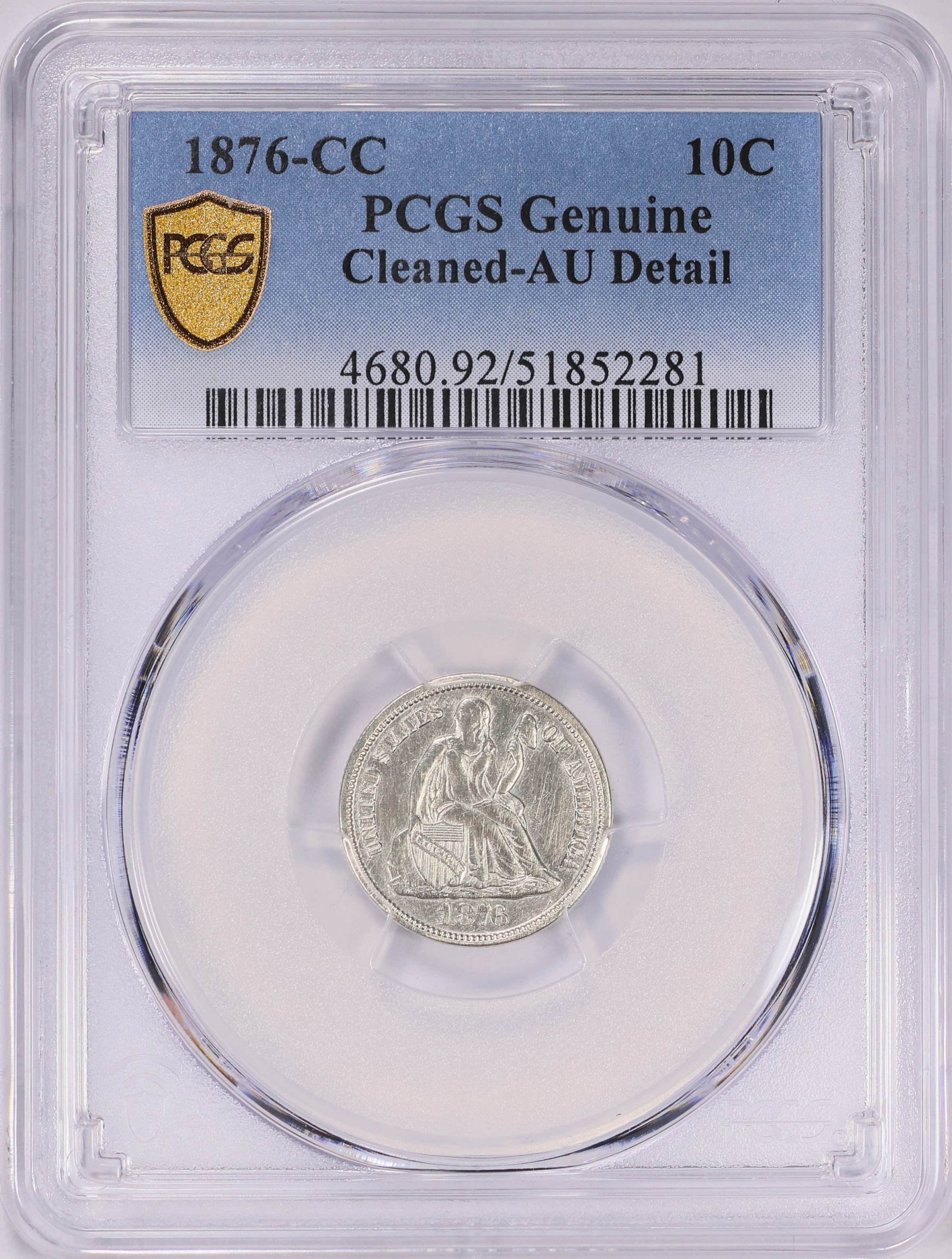 1876-CC Seated Liberty Dime PCGS Genuine AU Details (Item 1831105) | GreatCollections Coin Auctions
