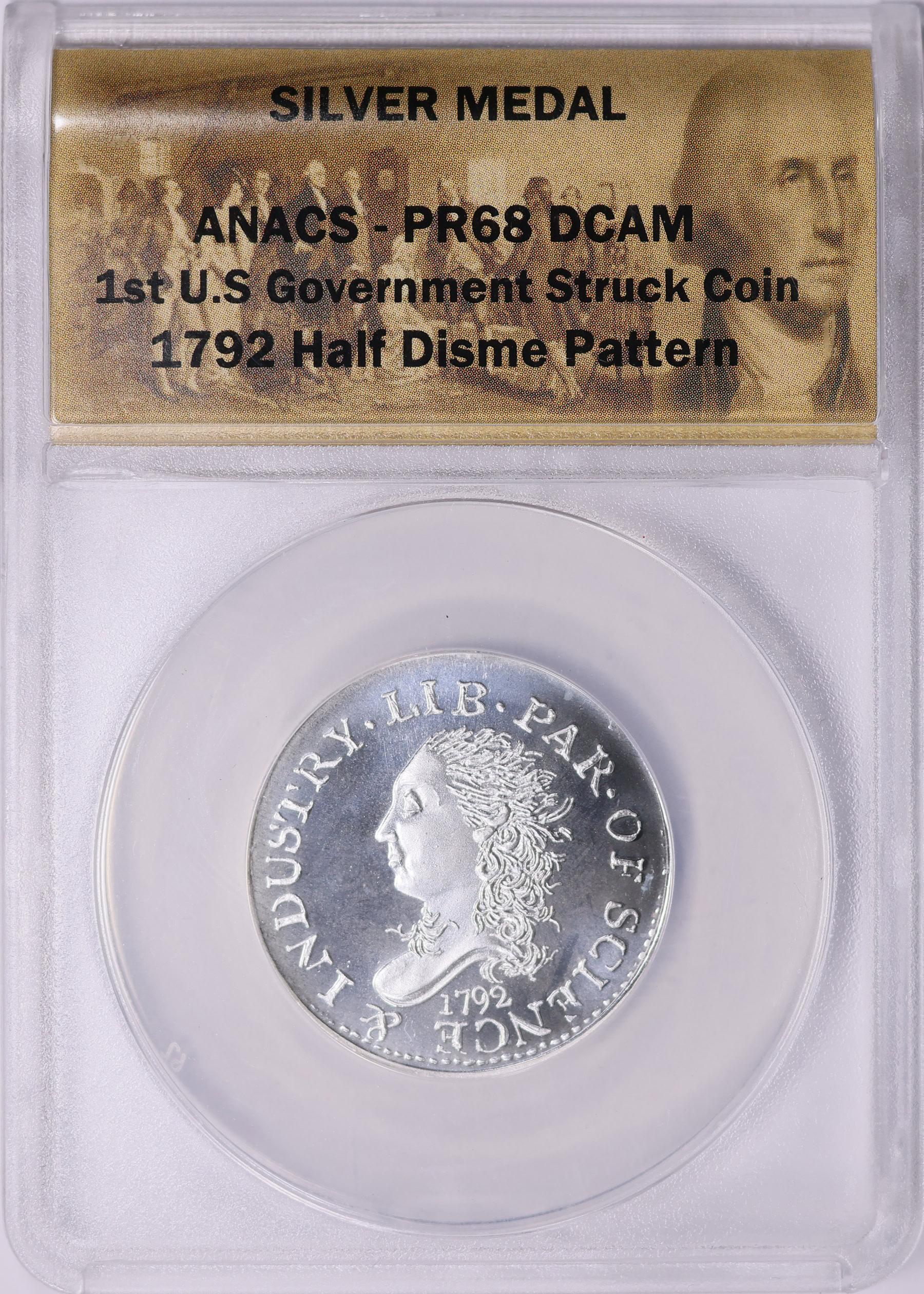 "1792" (Struck 2015) 1st U.S. Government Struck Coin Half Disme Pattern Silver Medal ANACS Proof ...