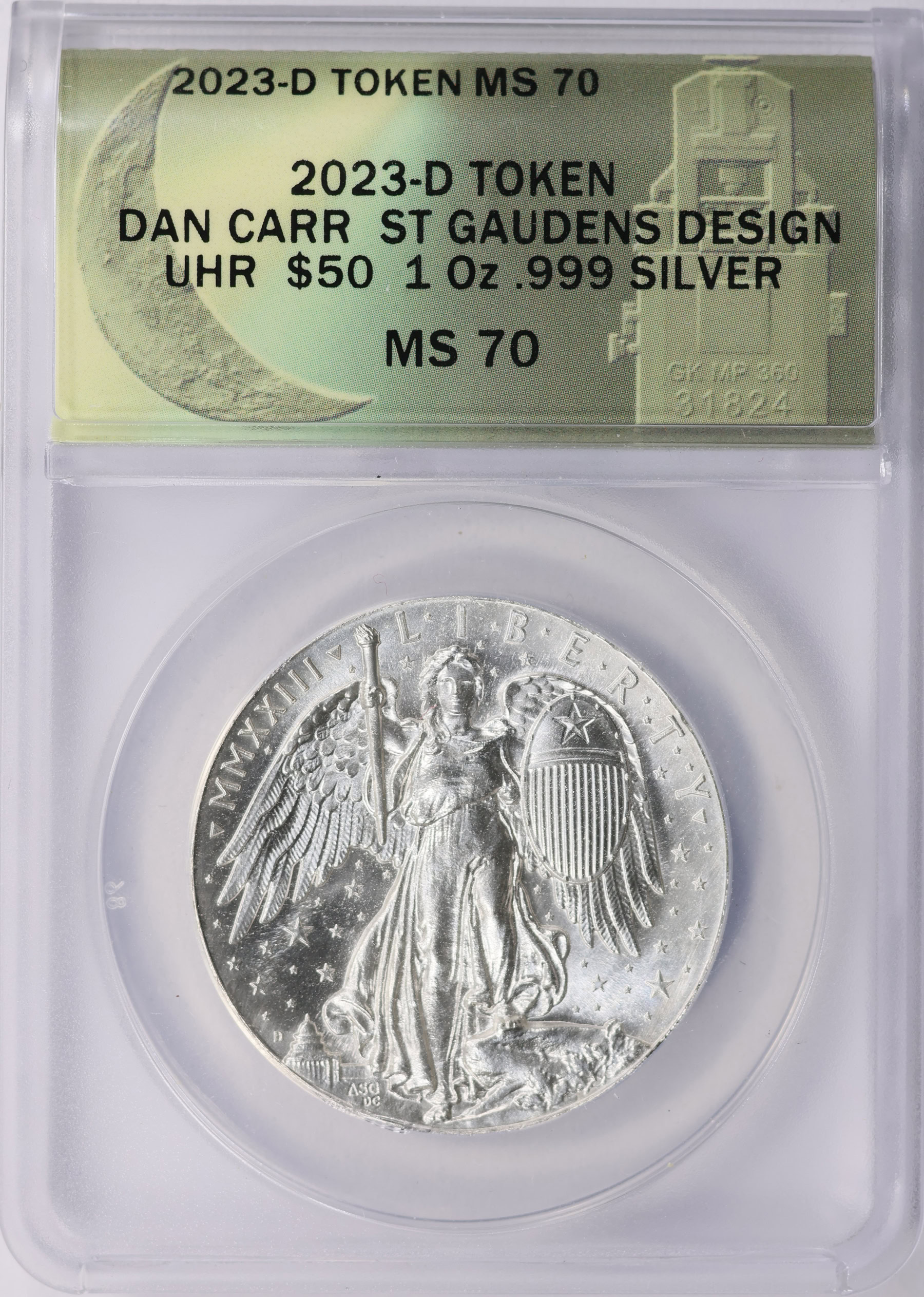 2023-D Daniel Carr Token Ultra High Relief $50 St. Gaudens Design ANACS ...
