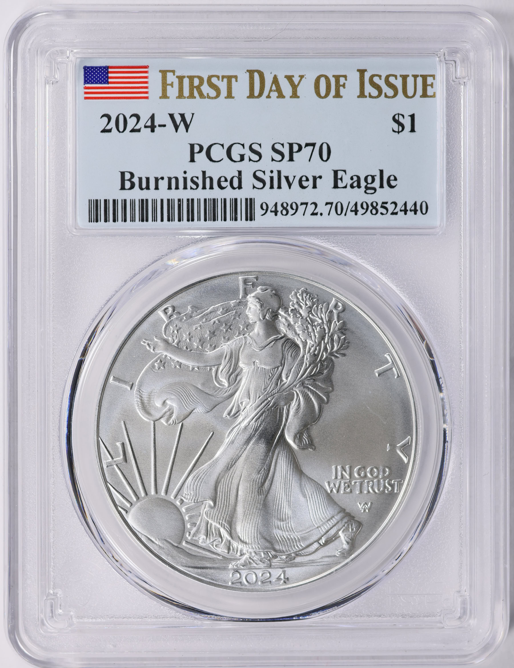 2024-W $1 Silver Eagle Burnished First Day of Issue PCGS SP-70 | PCGS Cert #49852440 ...