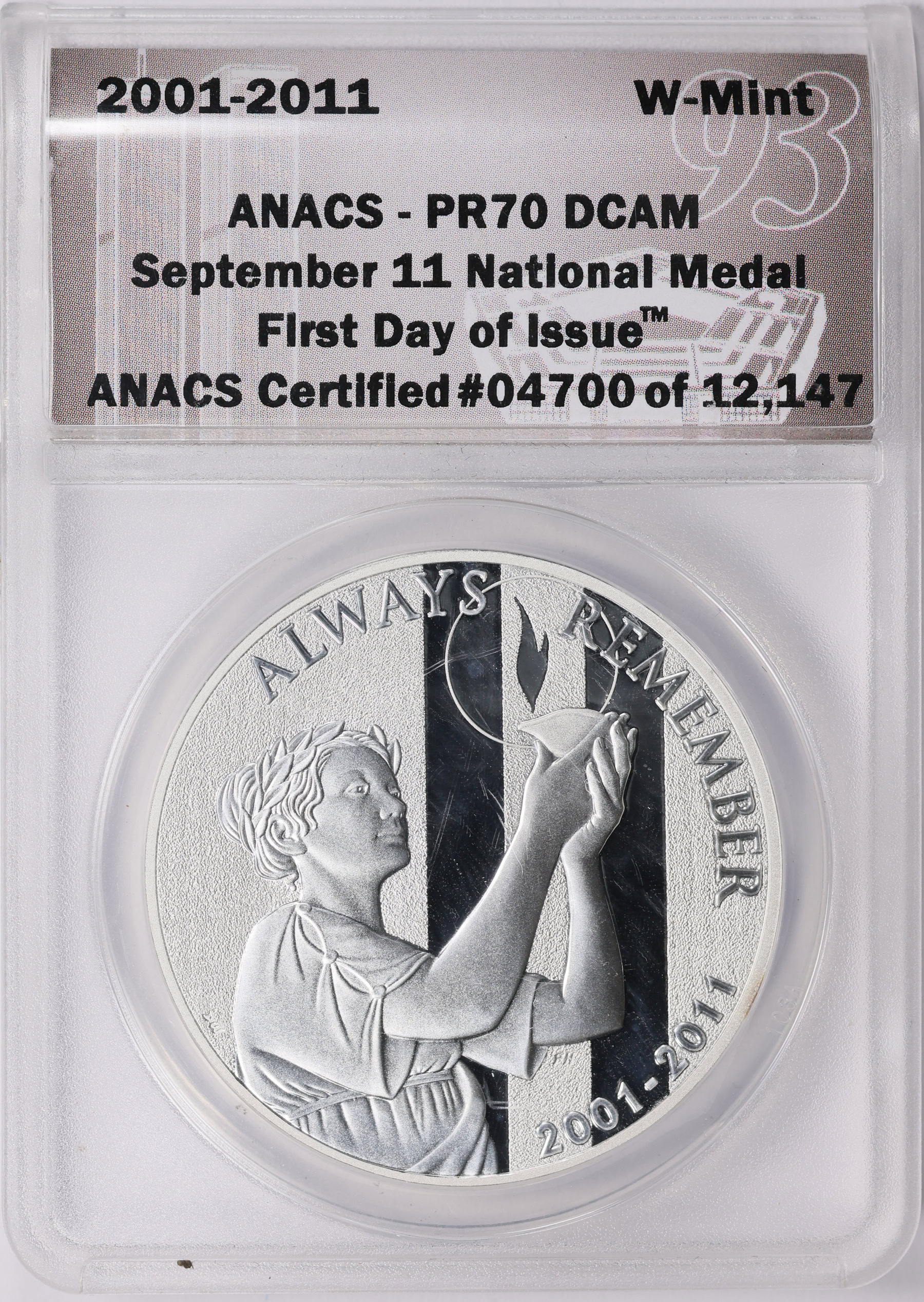 2011-W 9-11 National Silver Medal First Day of Issue ANACS Proof-70 ...