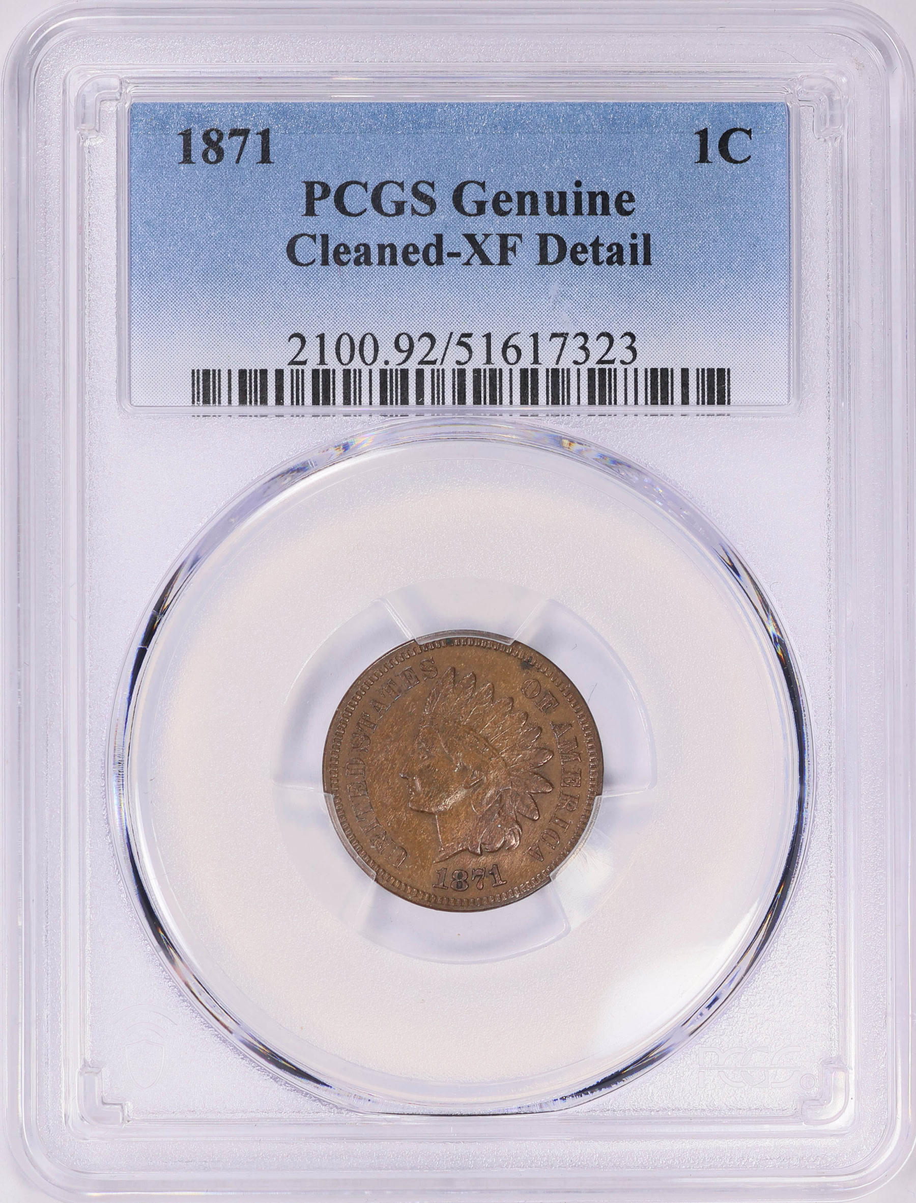 1871 Indian Cent PCGS Genuine XF Details (Item 1833082) | GreatCollections Coin Auctions
