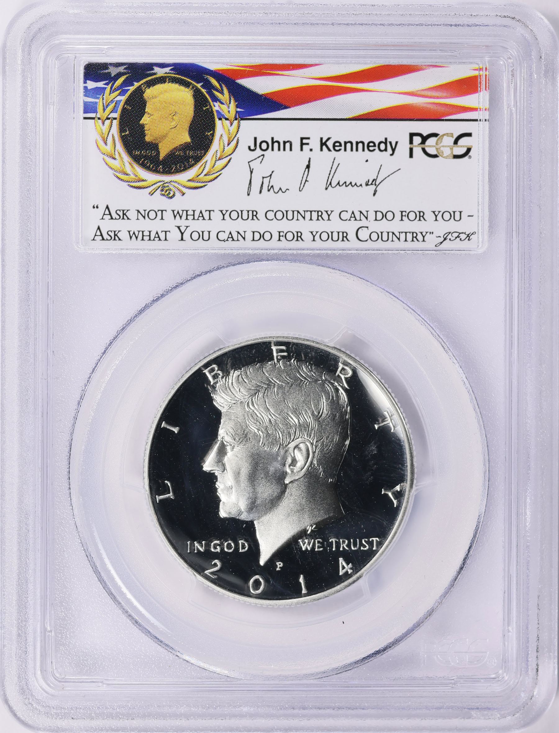 2014-P Kennedy Half Dollar Silver First Strike 50th Anniversary PCGS Proof-70 DCAM (John F ...