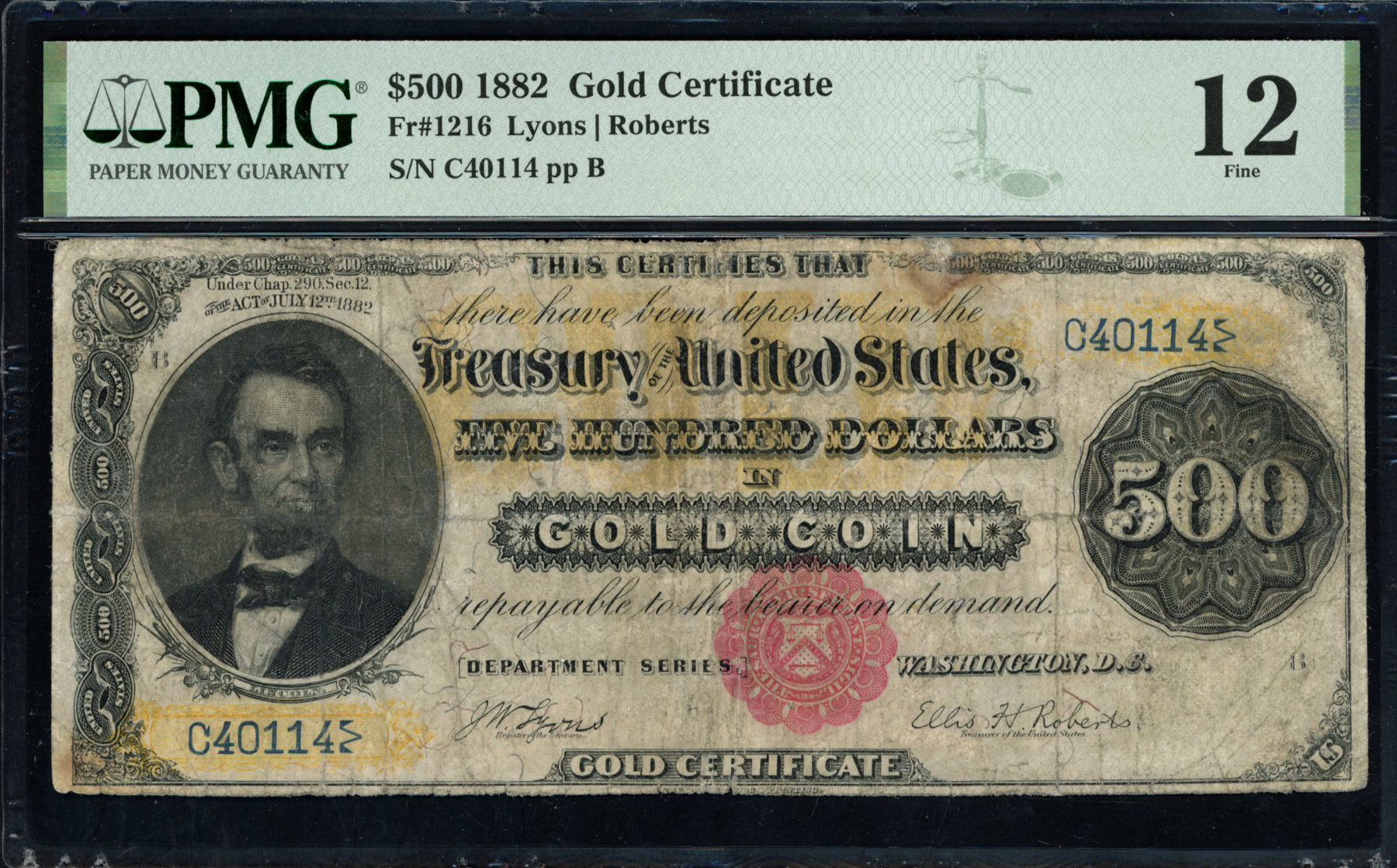 Fr. 1216 1882 $500 Gold Certificate Note Lyons / Roberts PMG Fine 12 ...