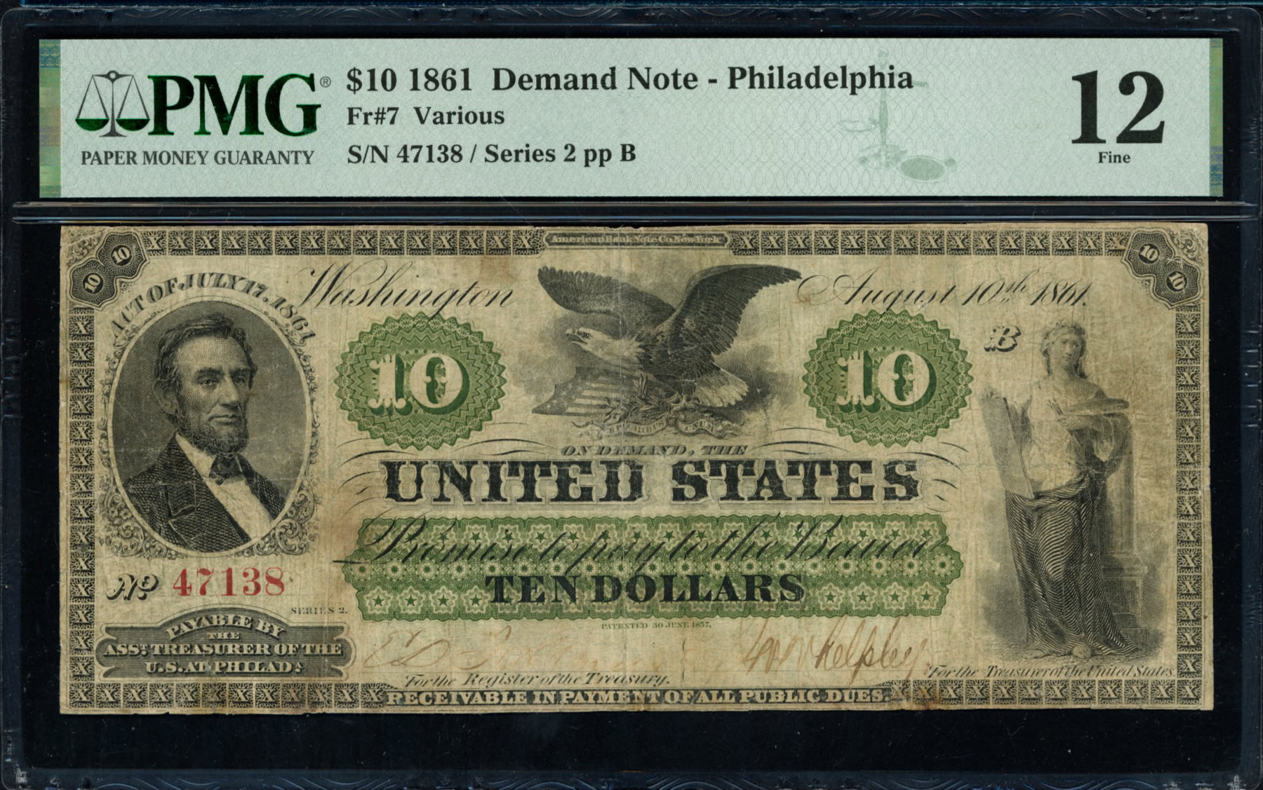 Fr. 7 1861 $10 Demand Note - Philadelphia PMG Fine 12 | PMG Cert ...
