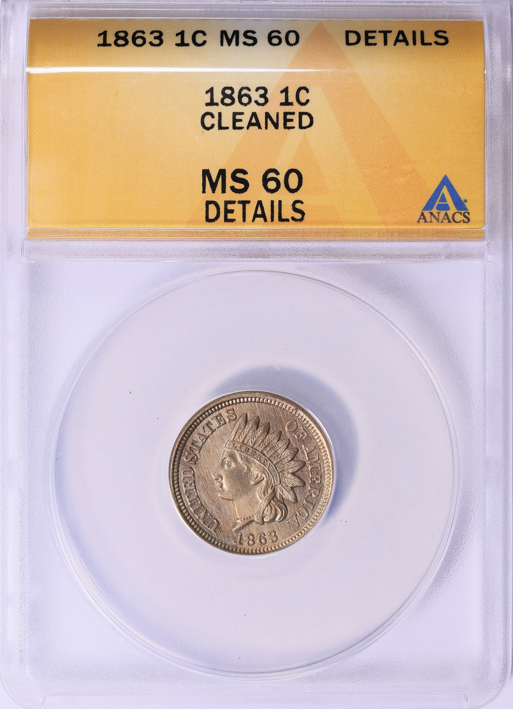 1863 Indian Cent ANACS MS-60 Details (Item 1841754) | GreatCollections ...