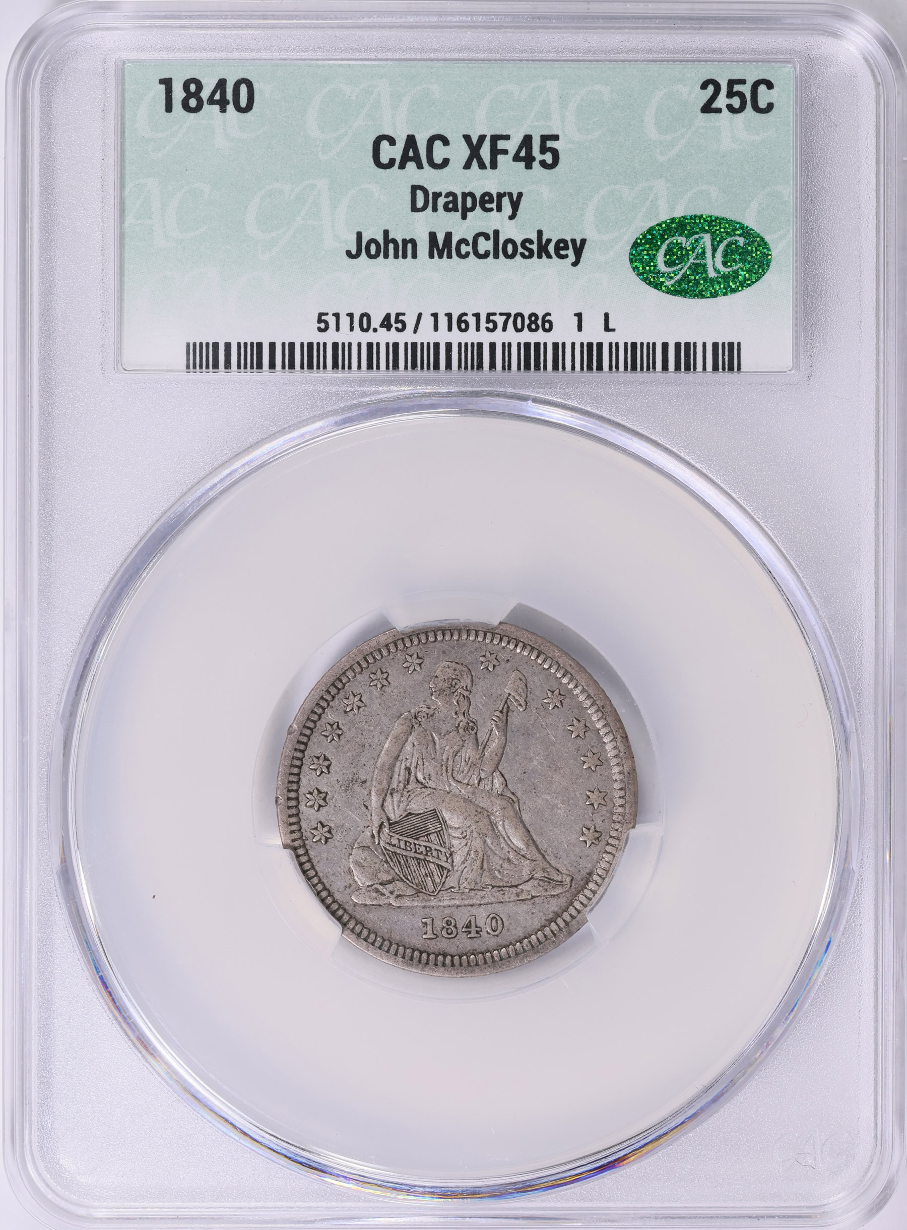 1840 Seated Liberty Quarter Drapery CACG XF-45 (John McCloskey ...