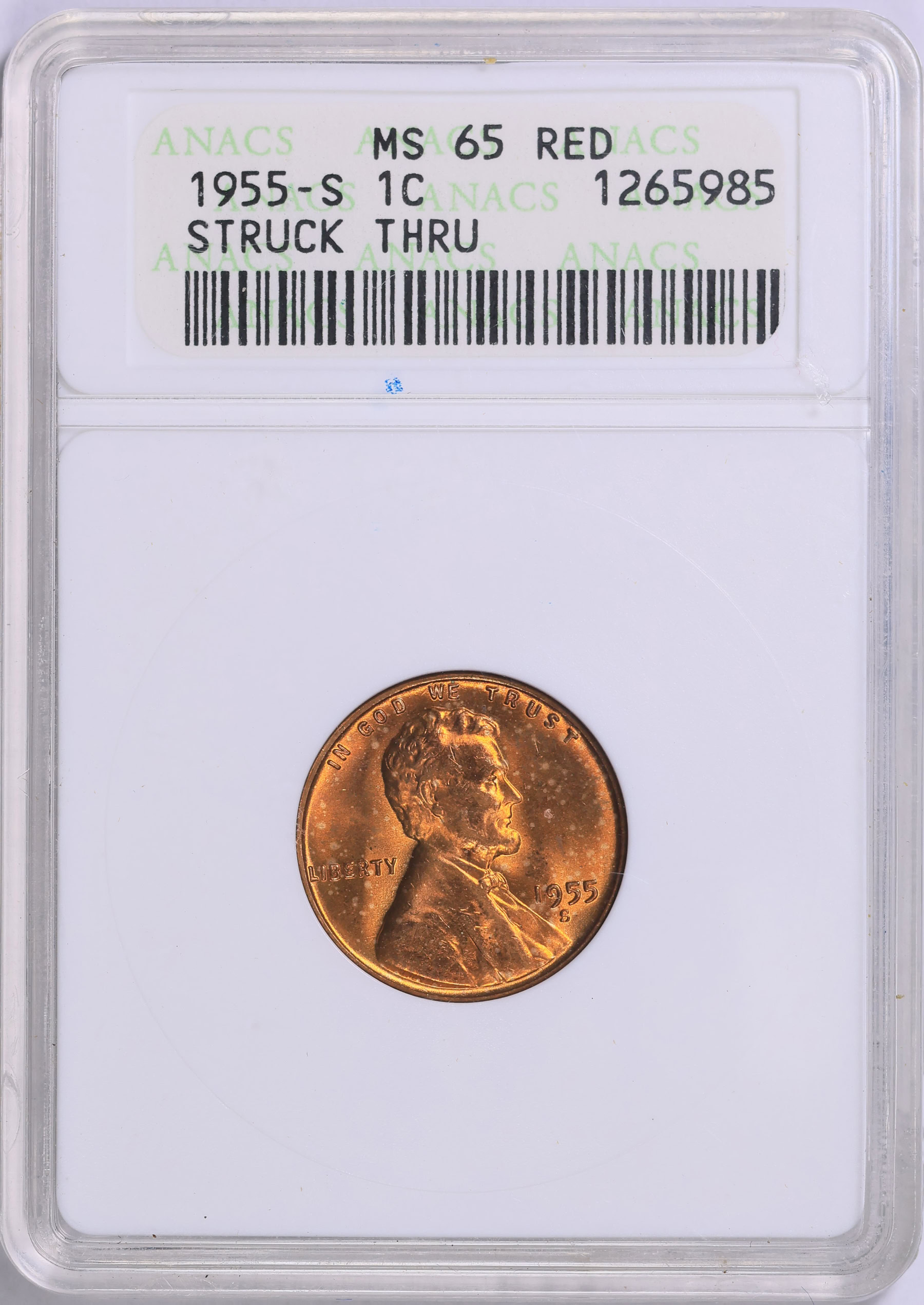 Mint Error 1955-S Lincoln Cent Struck Through ANACS MS-65 RD OH | ANACS Cert #1265985 ...