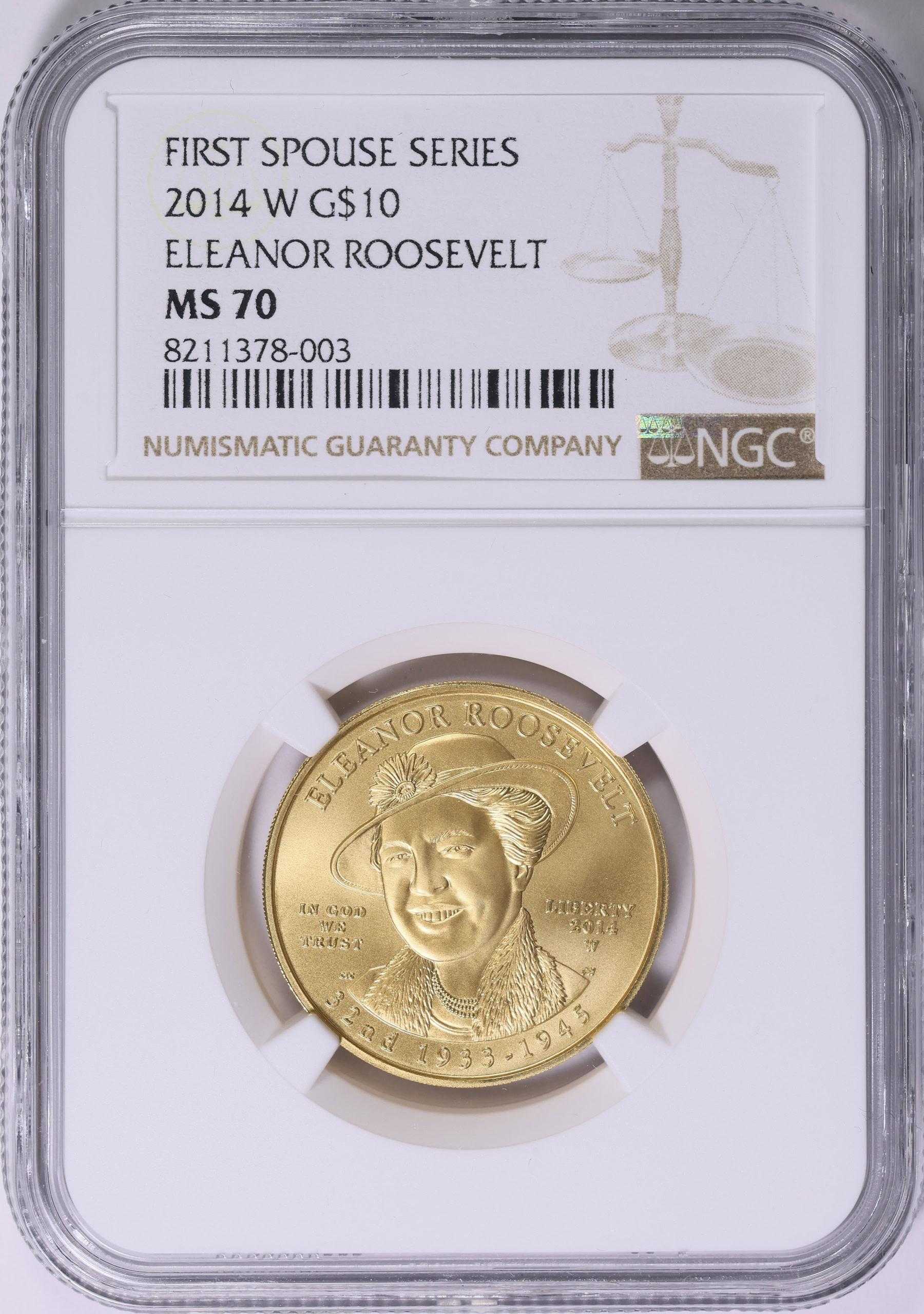 2014-W First Spouse $10 Gold Eleanor Roosevelt NGC MS-70 (Item 1844121 ...
