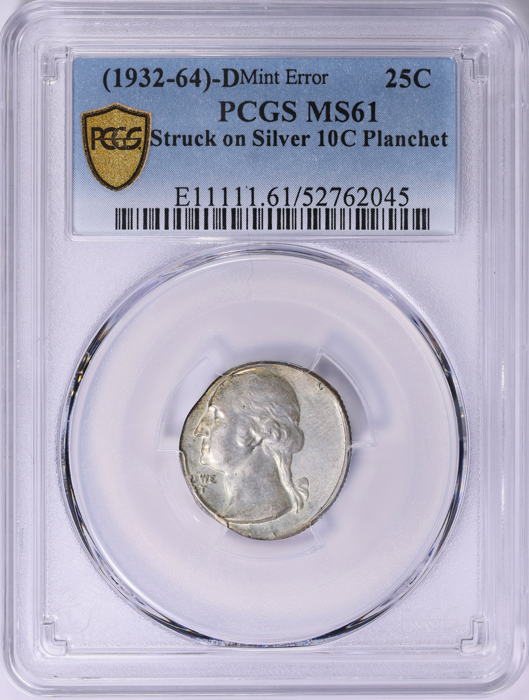 Mint Error (1932-64) Washington Quarter Struck on Silver 10C Planchet PCGS MS-61 | PCGS Cert ...