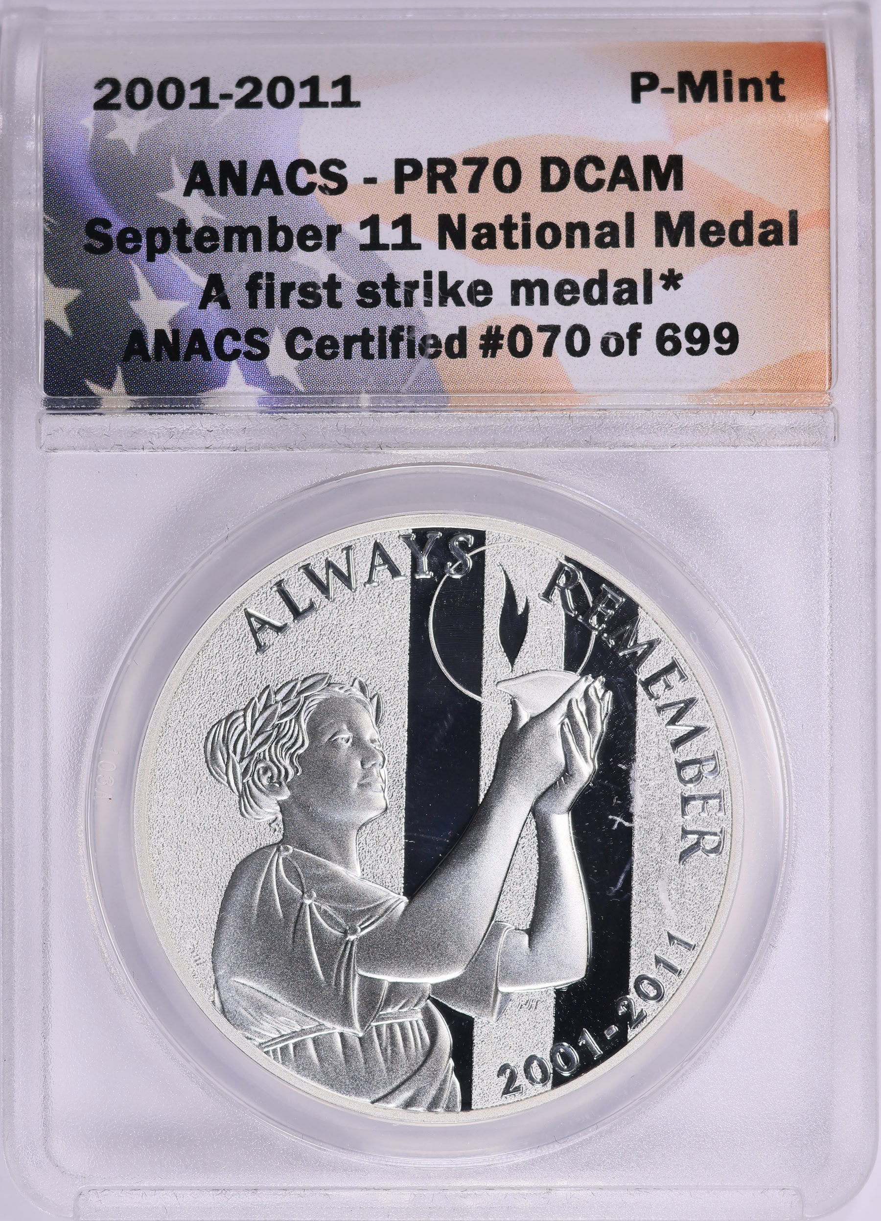 2011-P 9-11 National Silver Medal First Strike ANACS Proof-70 DCAM ...