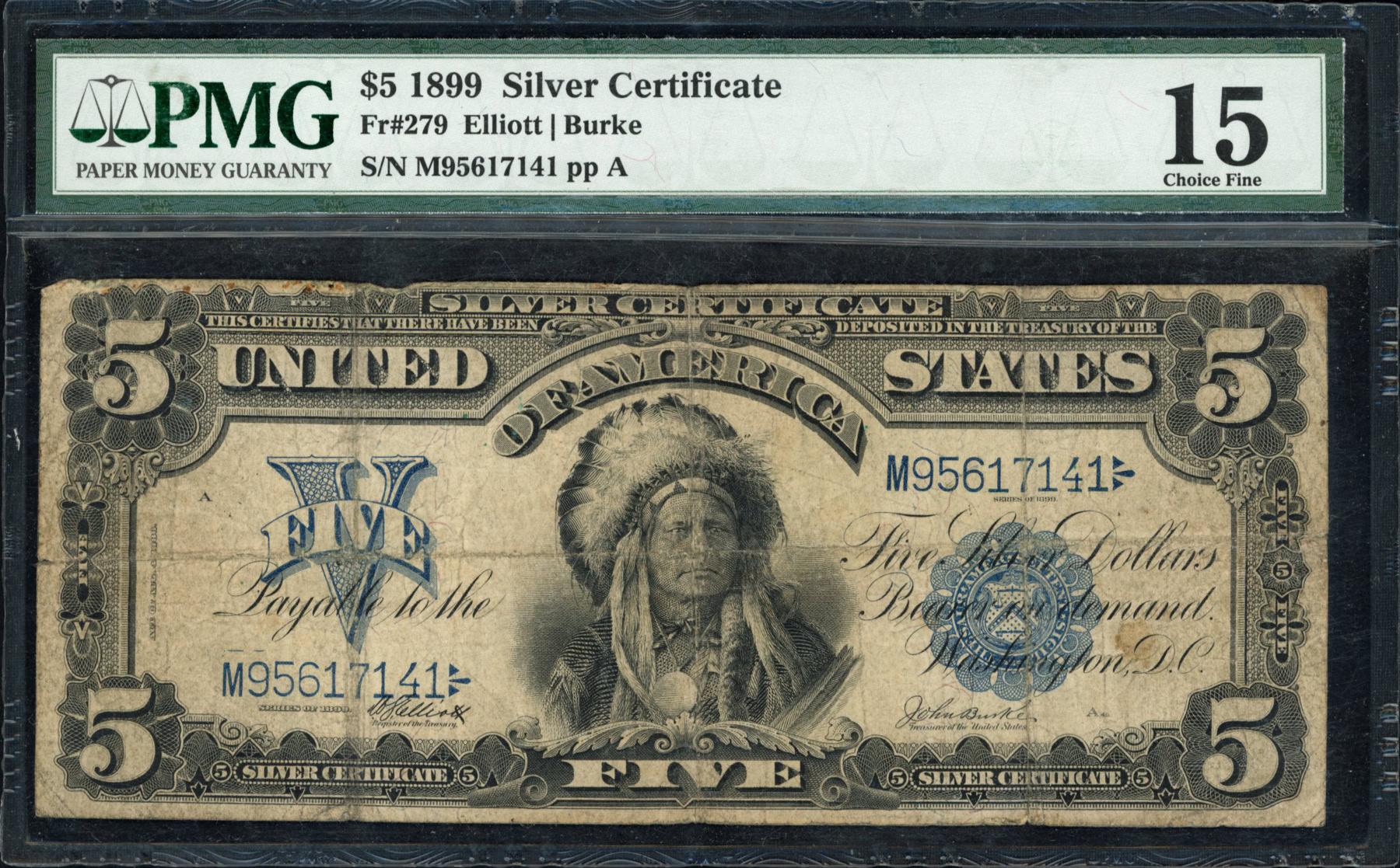 Fr. 279 1899 $5 Silver Certificate Note Elliott / Burke PMG Choice Fine 15 | PMG Cert #5012490 ...
