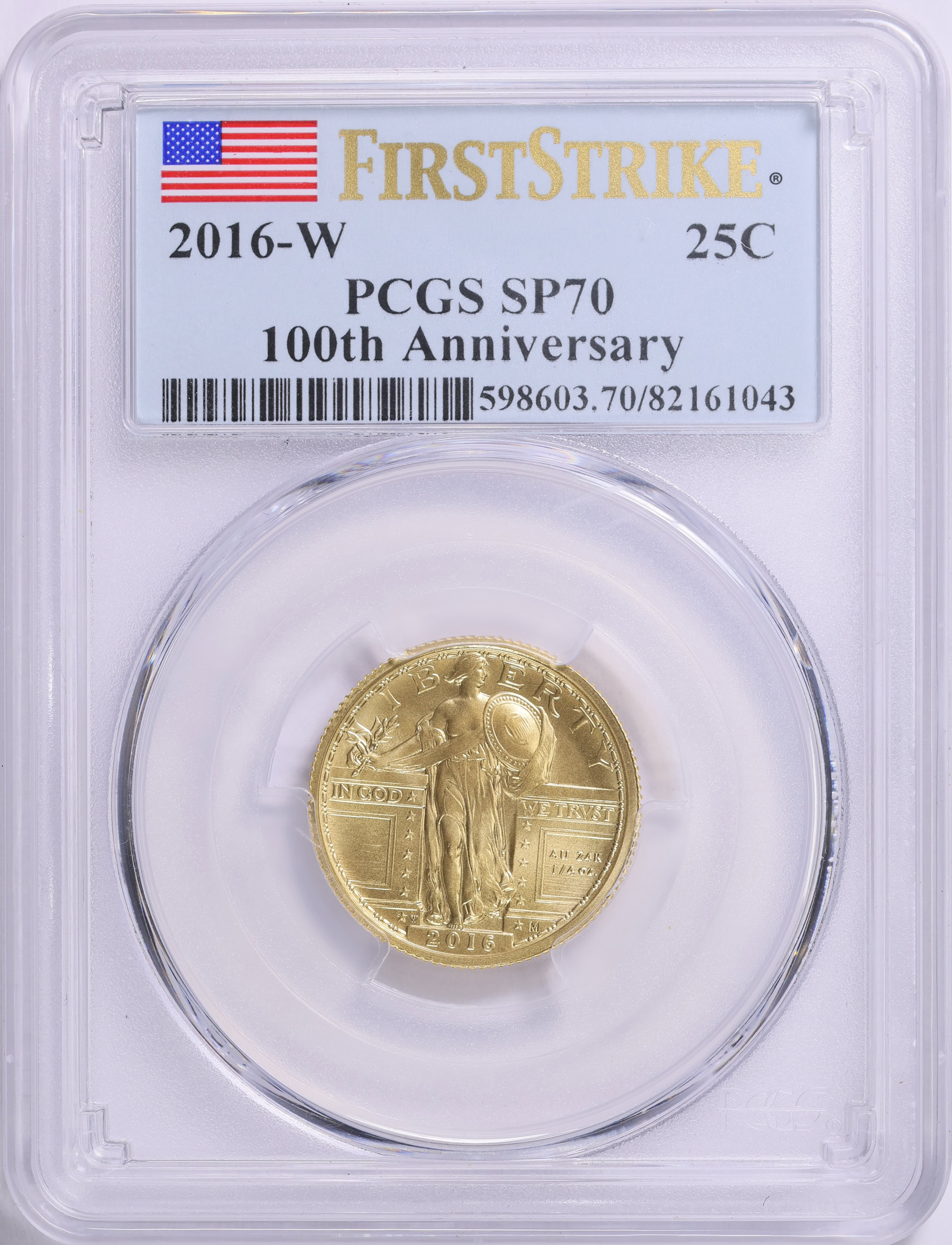 2016-W Standing Liberty Quarter 100th Anniversary Gold First Strike ...